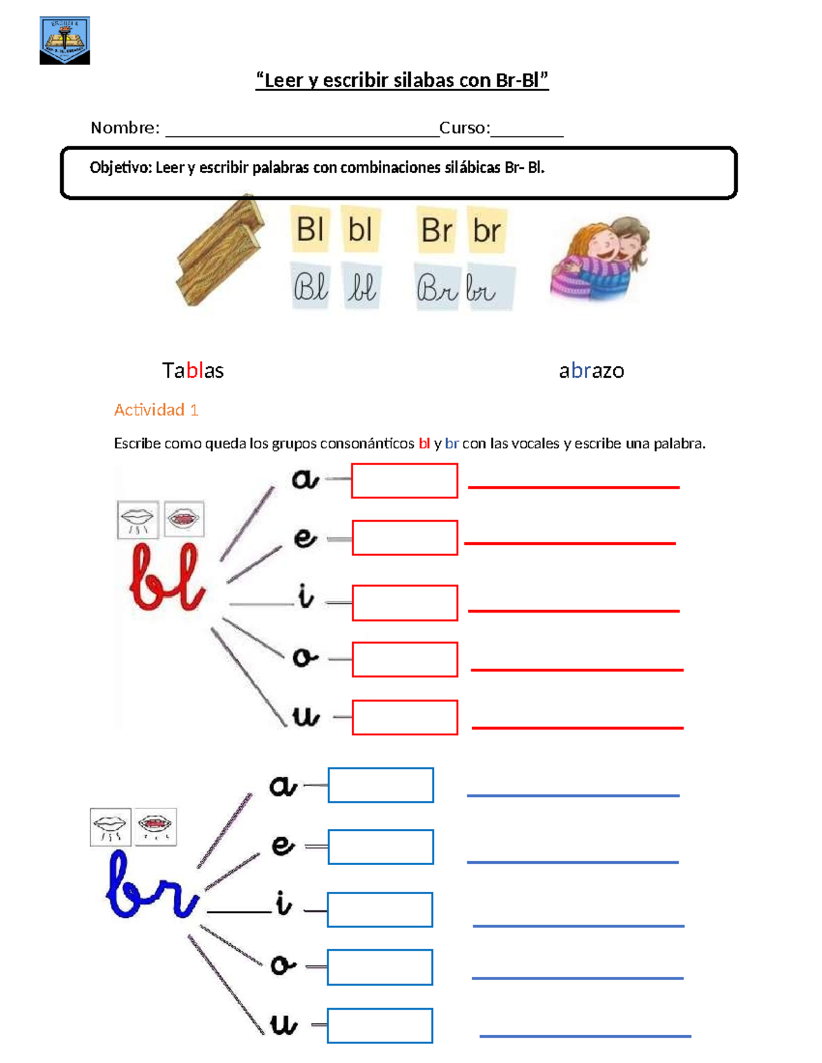 Guía bl-br - “Leer y escribir silabas con Br-Bl” Nombre ...