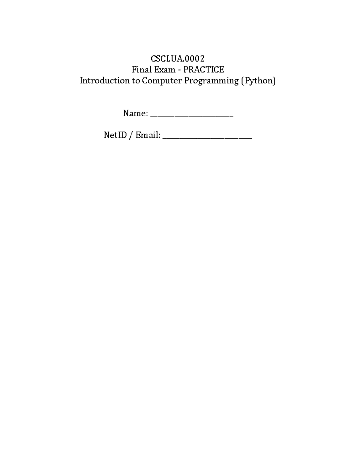 CSCI UA-02 Final Exam Practice v01 Spring 2015 - CSCI. Final Exam ...