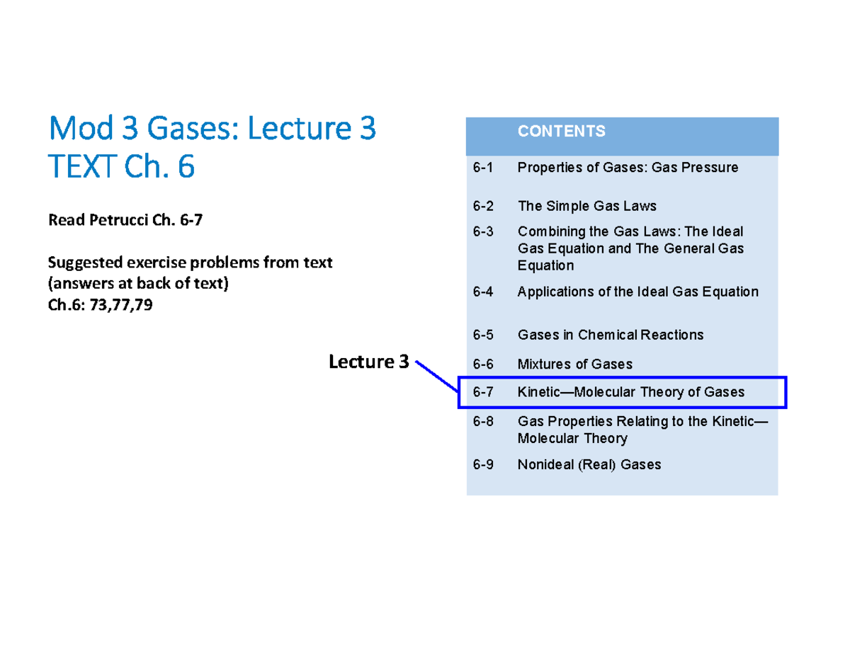 Mod3-Gases-L3 - Mod 3 Gases: Lecture 3 TEXT Ch. 6 Read Petrucci Ch. 6-7Suggested exercise ...
