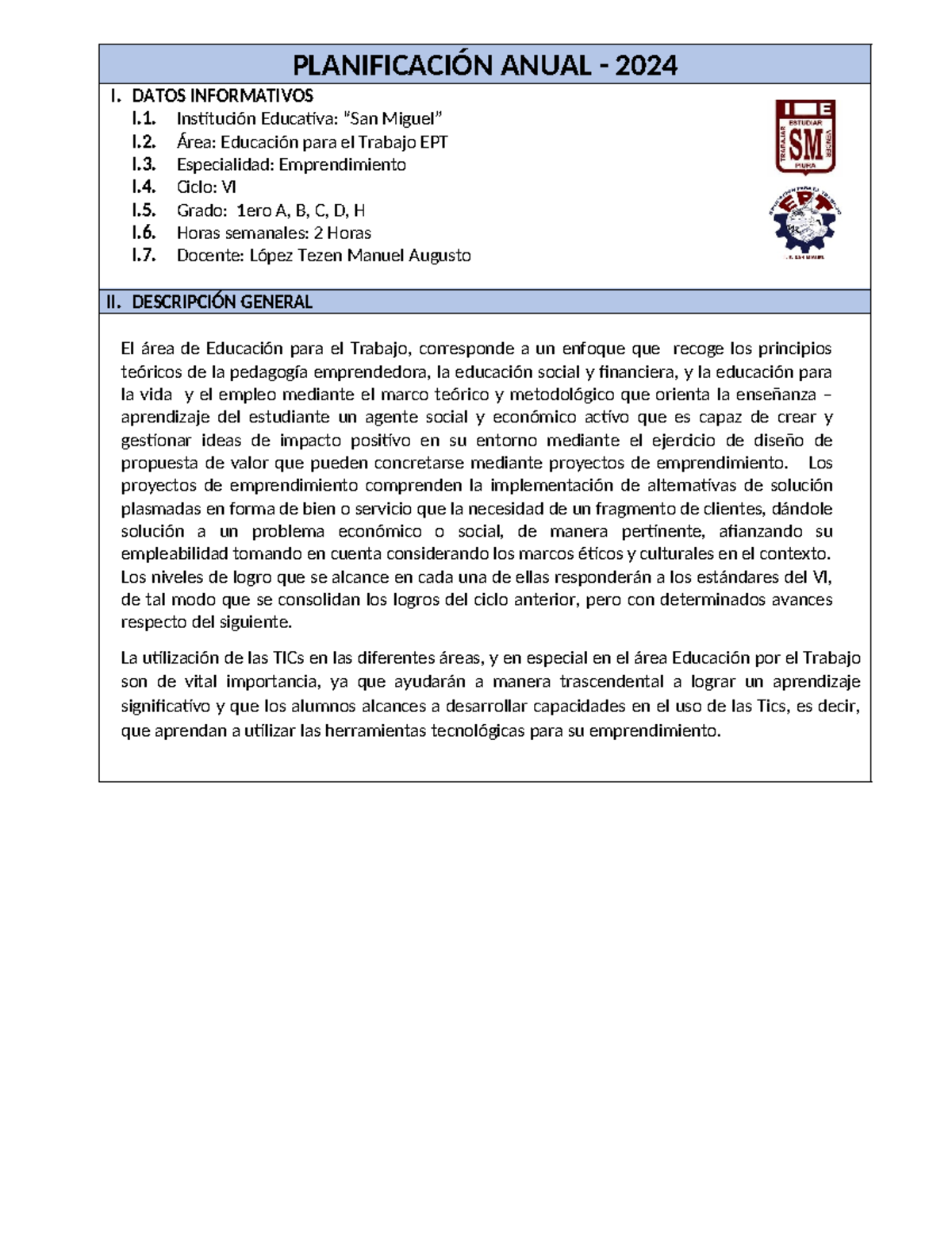 Planificación Anual Primero - PLANIFICACIÓN ANUAL - 2024 I. DATOS INFORMATIVOS I. Institución ...
