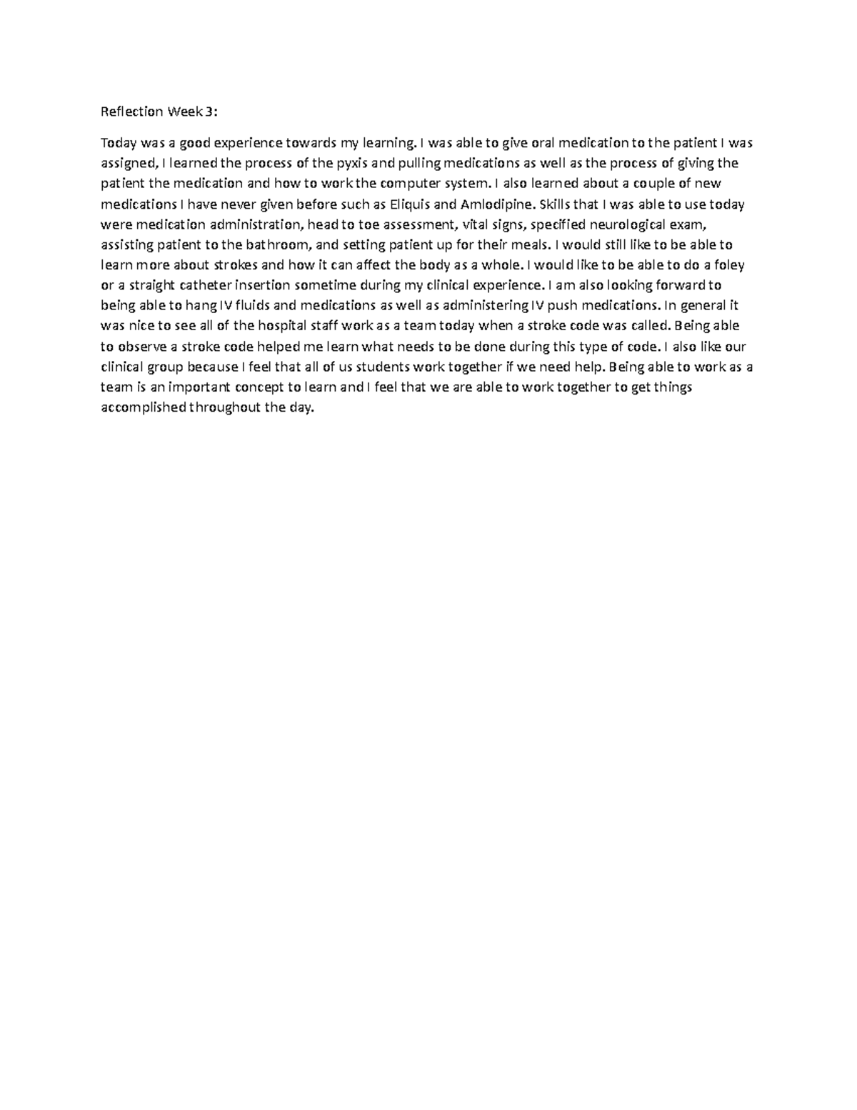 Reflection Week 3 - assessment packet - Reflection Week 3: Today was a ...