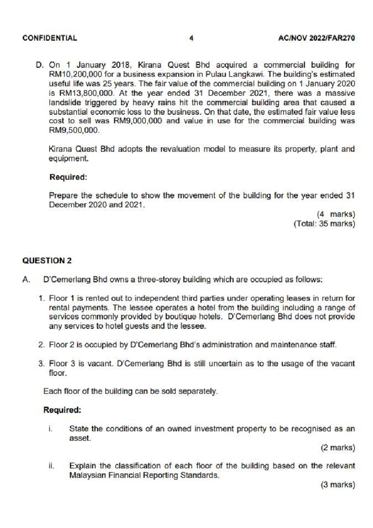 FAR 270 NOV22 3 - T3ST - CONFIDENTIAL 4 D. On 1 January 2018, Kirana Quest Bhd acquired a ...