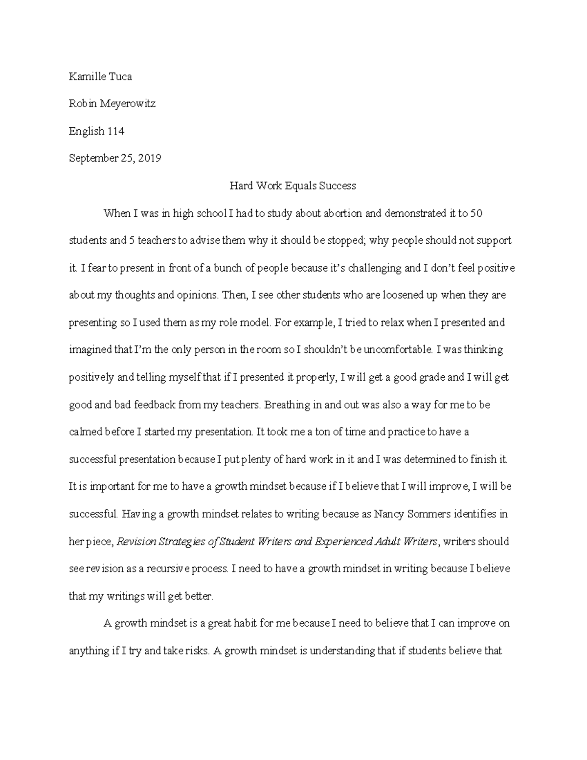 Hard Work Equals Success - Kamille Tuca Robin Meyerowitz English 114 ...
