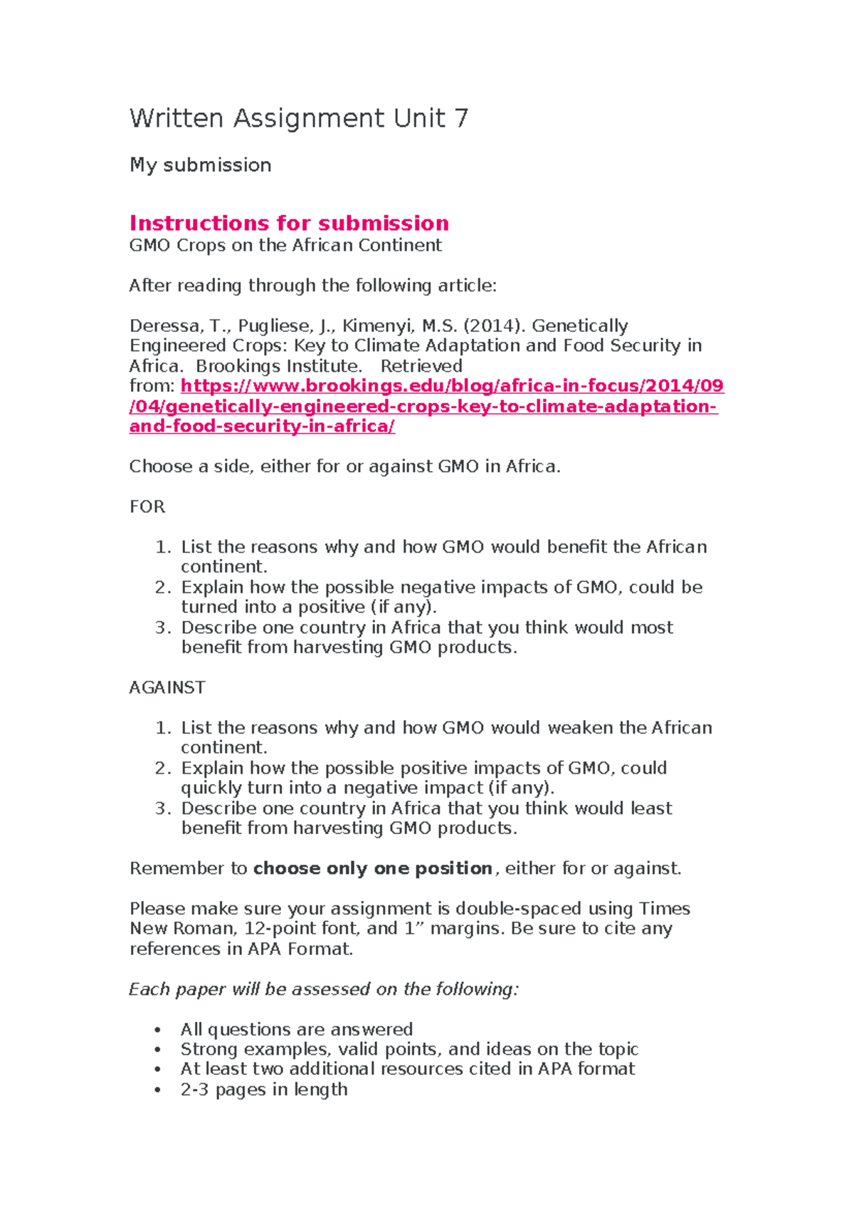 Written Assignment Unit 77 - , Pugliese, J., Kimenyi, M. (2014). Genetically Engineered Crops ...