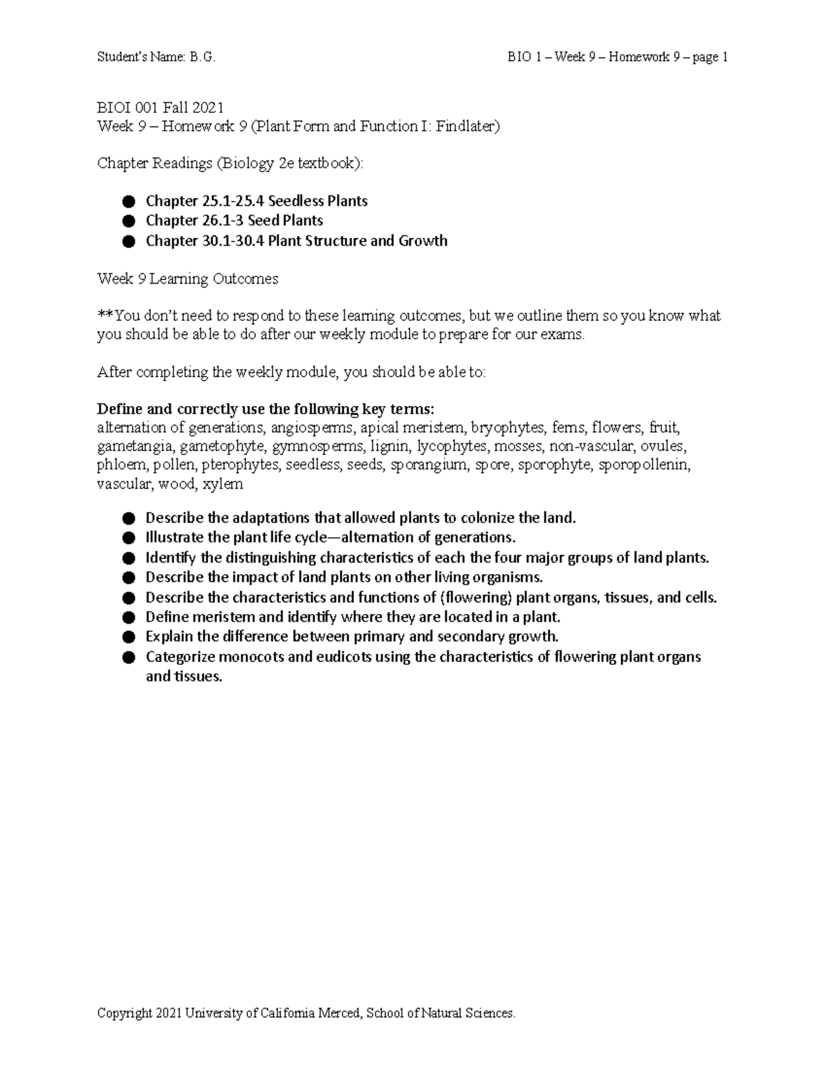 Bio 001 homework week 9 - BIOI 001 Fall 2021 Week 9 – Homework 9 (Plant ...