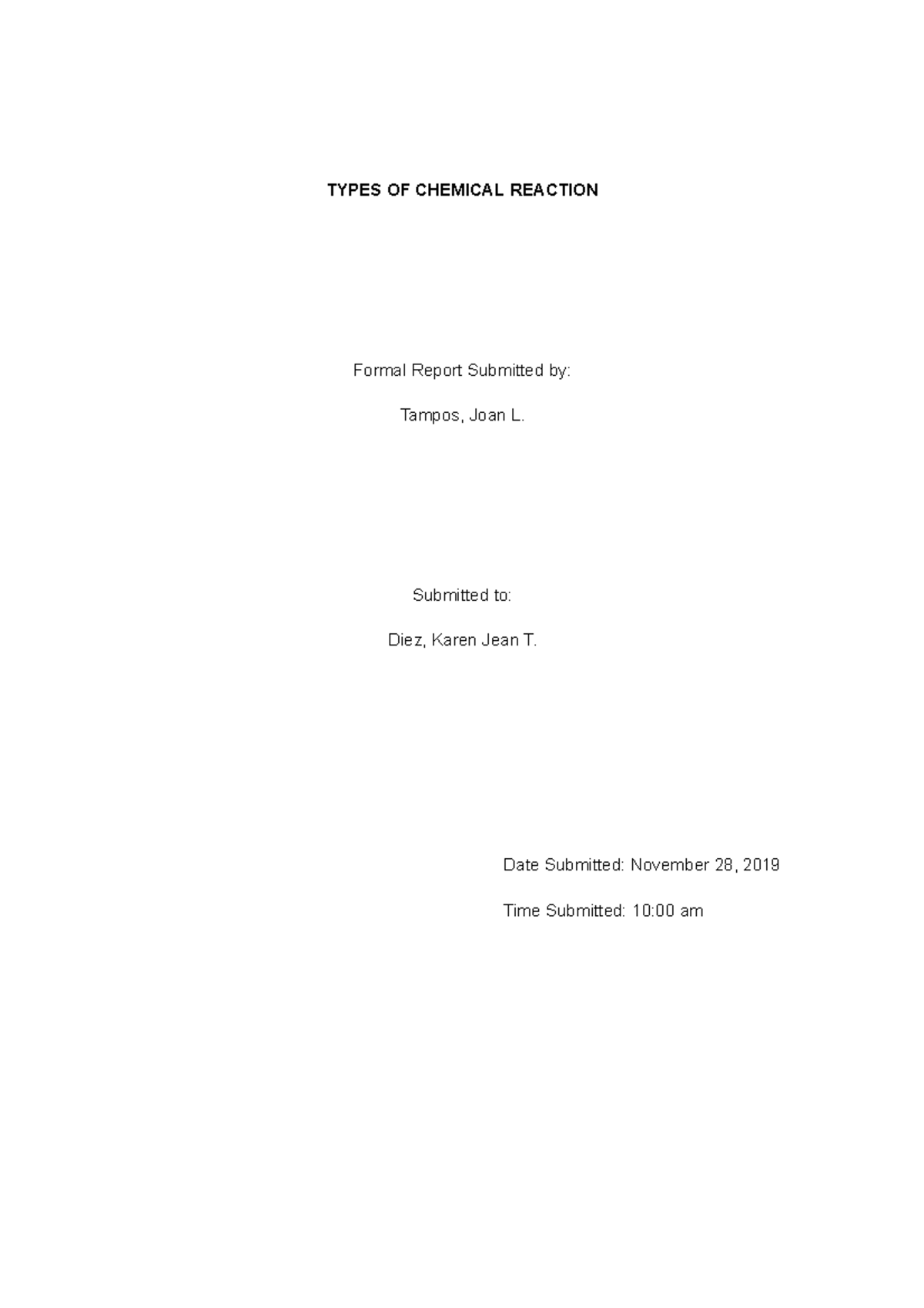 Types OF Chemical Reaction formal Report TYPES OF CHEMICAL REACTION types-of-chemical-reaction-formal-report-types-of-chemical-reaction