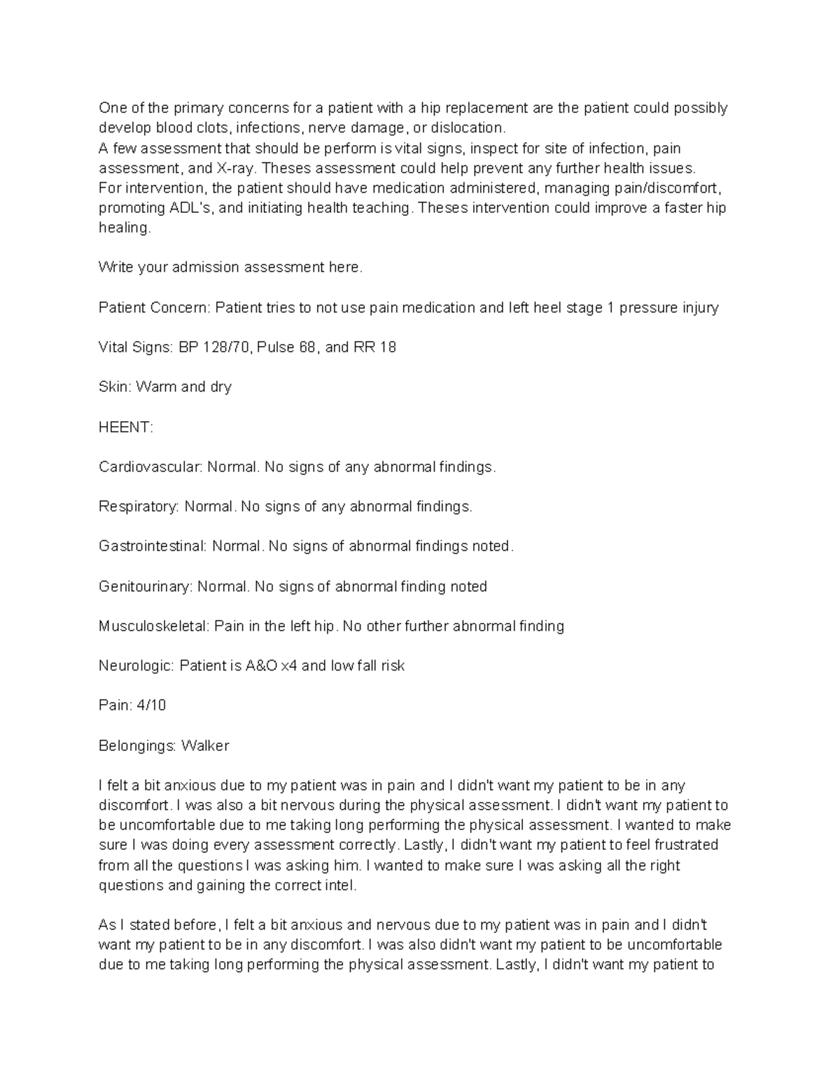 Idk - One of the primary concerns for a patient with a hip replacement ...