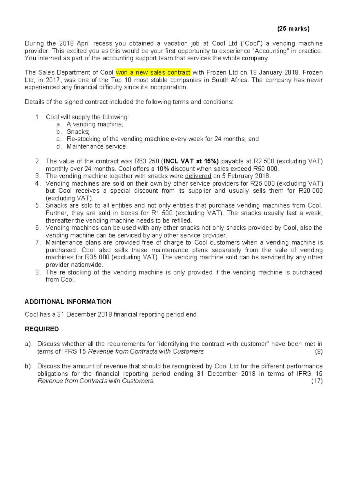 Assignment 6 Question - (25 marks) During the 2018 April recess you ...