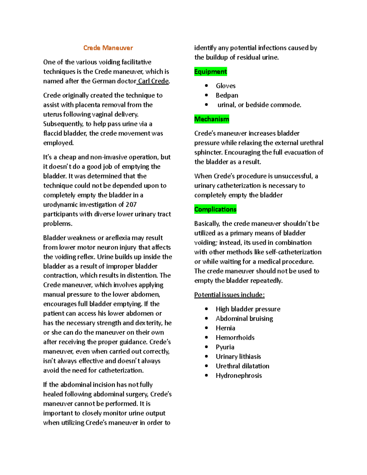 Crede Maneuver - Crede Maneuver One of the various voiding facilitative ...