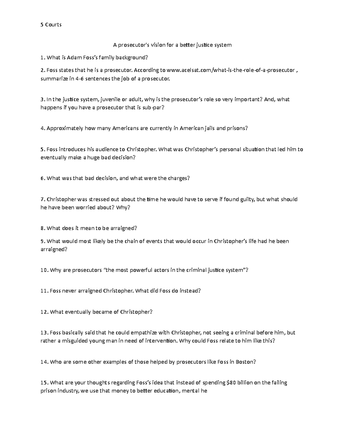 A prosecutor- Ted Talk - Criminal Justice guide - 5 Courts A prosecutor ...