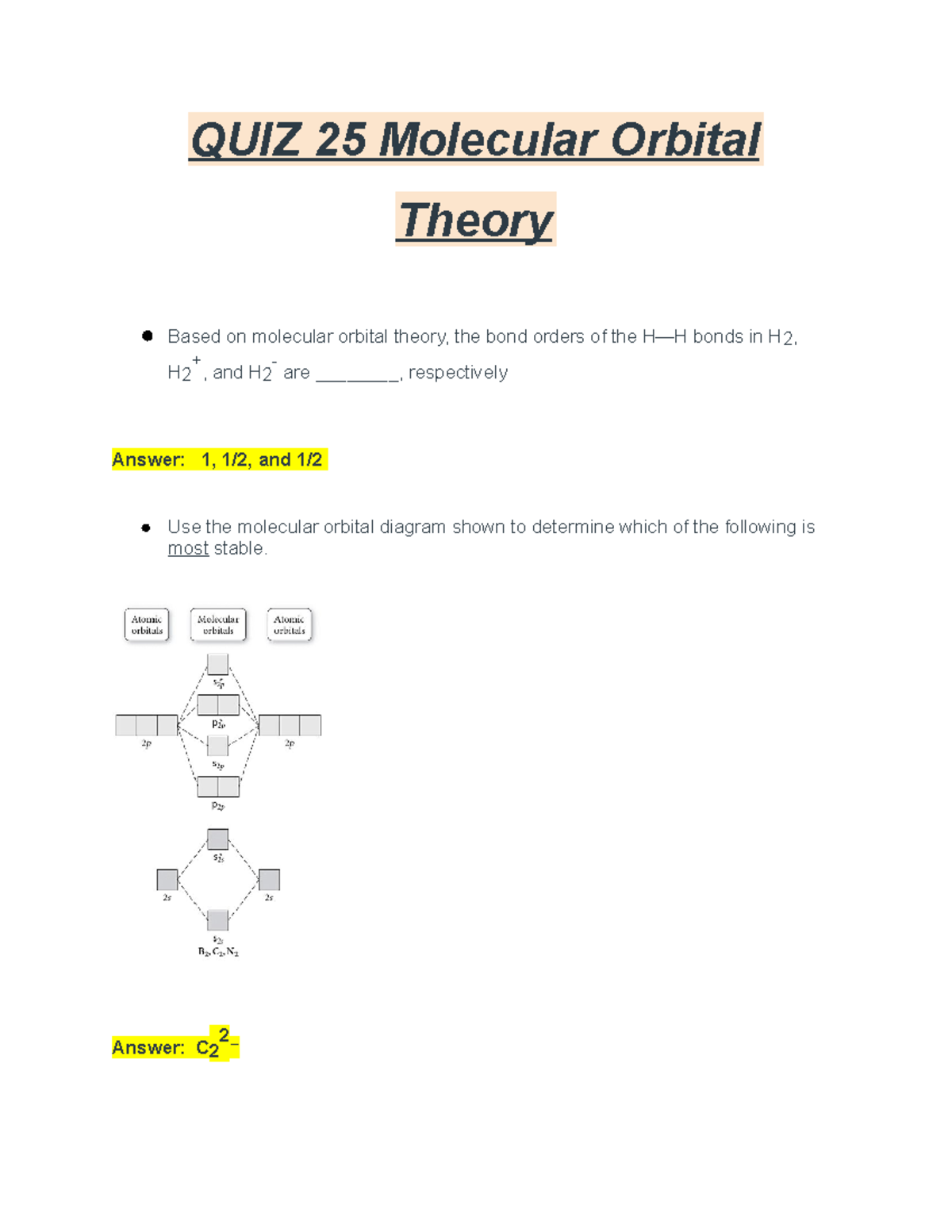 QUIZ 25 Molecular Orbital Theory - Answer: C 2 2 ⁻ Molecular Orbital ...