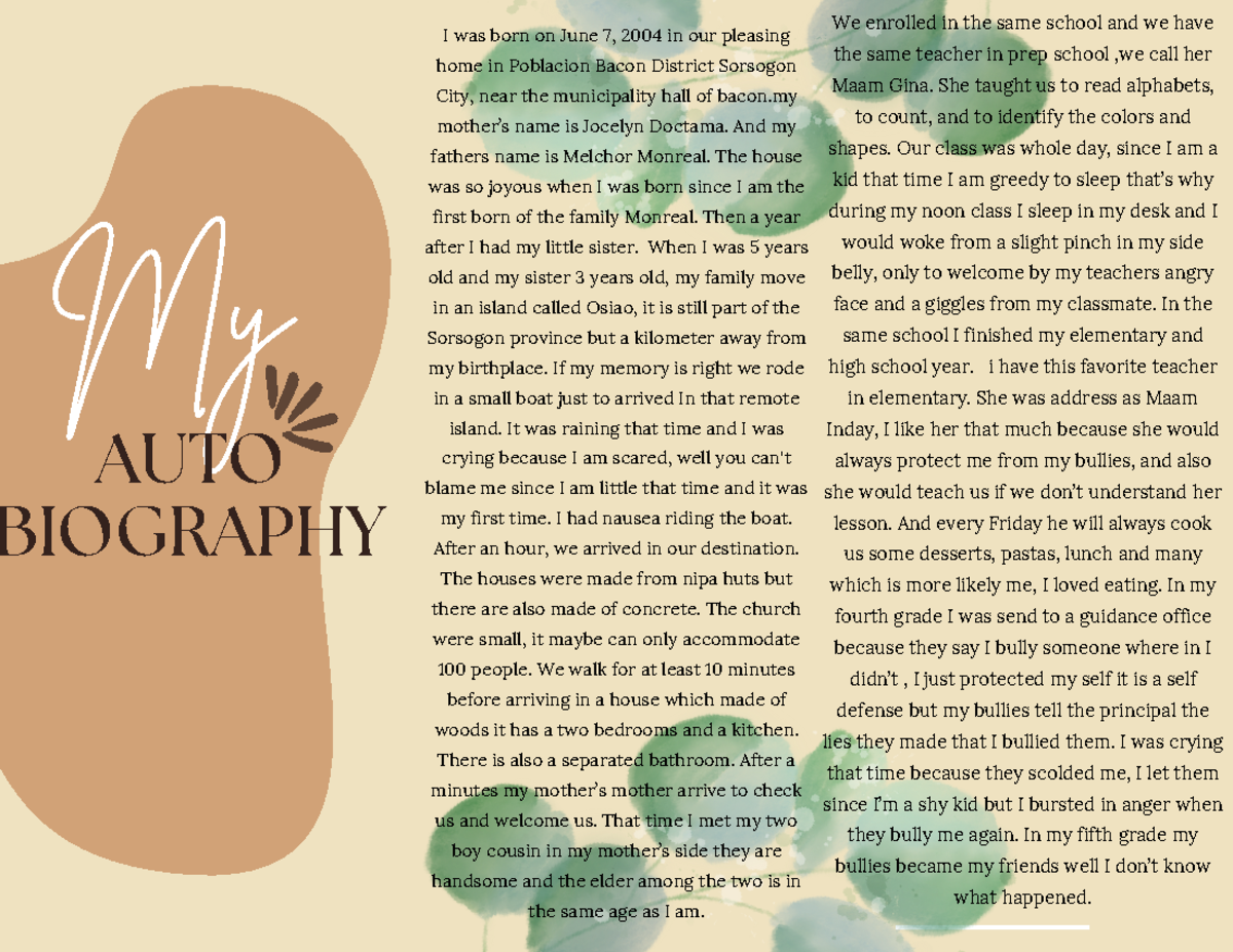 Autobiography - n/a - My AUTO IOGRAPHY I was born on June 7, 2004 in ...