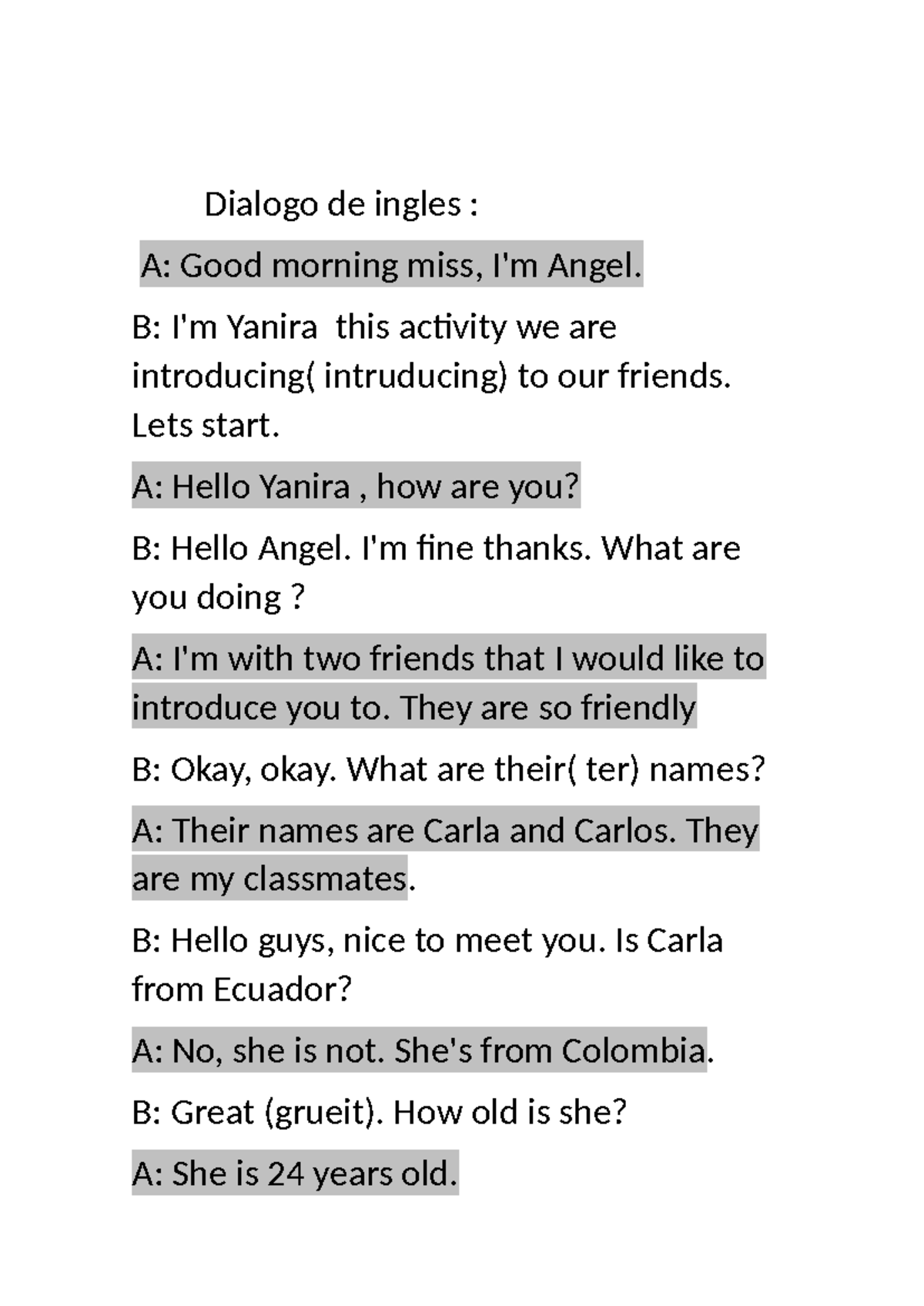 Dialogo de ingles - B: I'm Yanira this activity we are introducing ...