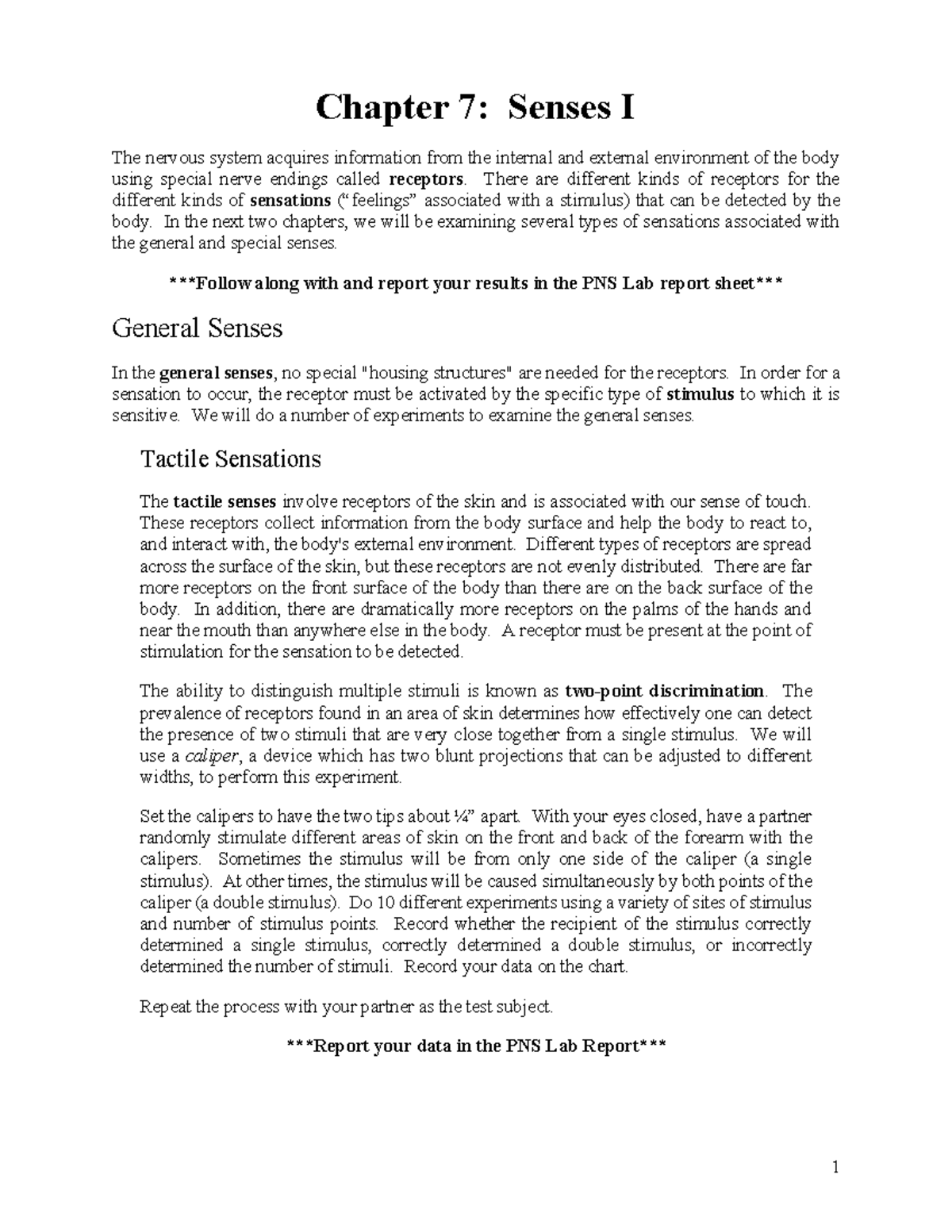 7-152 Sense I 2022 - 1 Chapter 7: Senses I The nervous system acquires ...