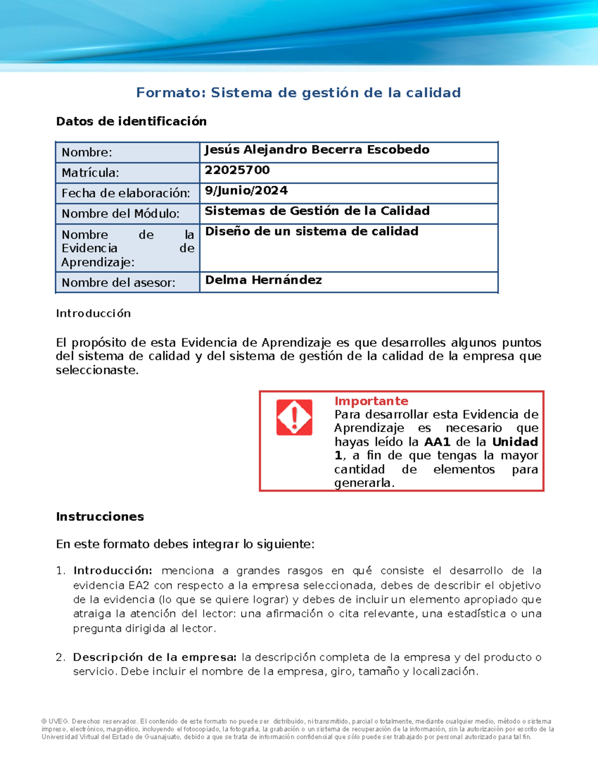 SGC EA2 - Evidencias de Aprendizaje de la UVEG - Formato: Sistema de gestión de la calidad Datos ...