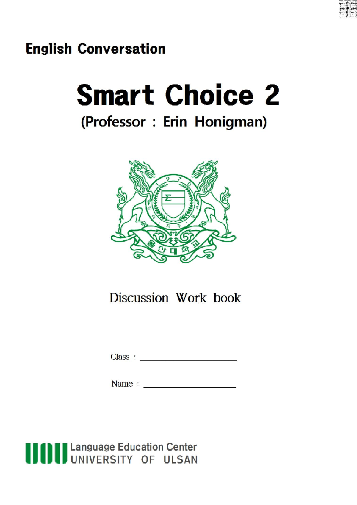 Smart Choice 2(Erin) - asd - 1 How was your vacation? 1. Where did you go on your last vacation ...