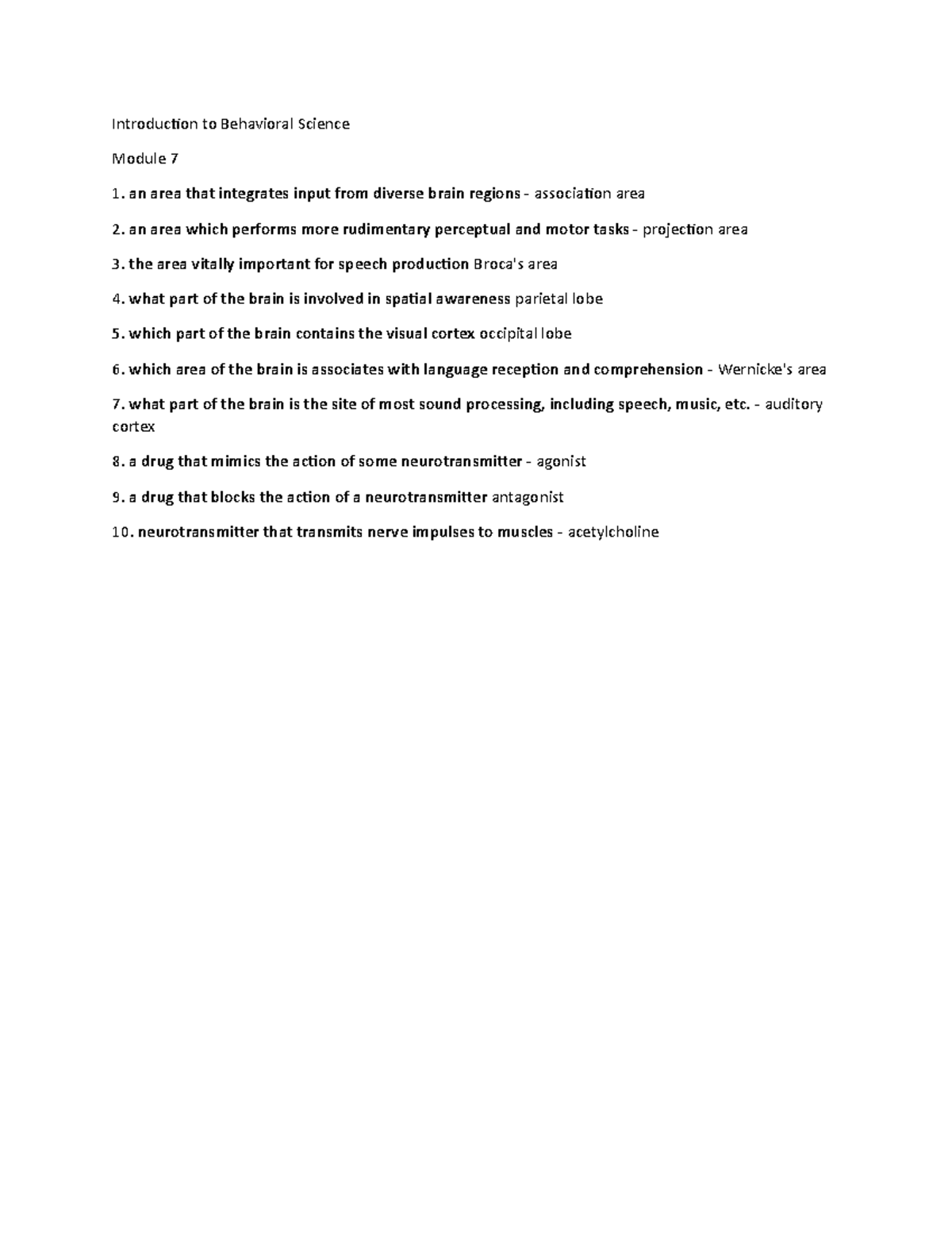 Introduction to Behavioral Science Module 7 - auditory cortex a drug ...