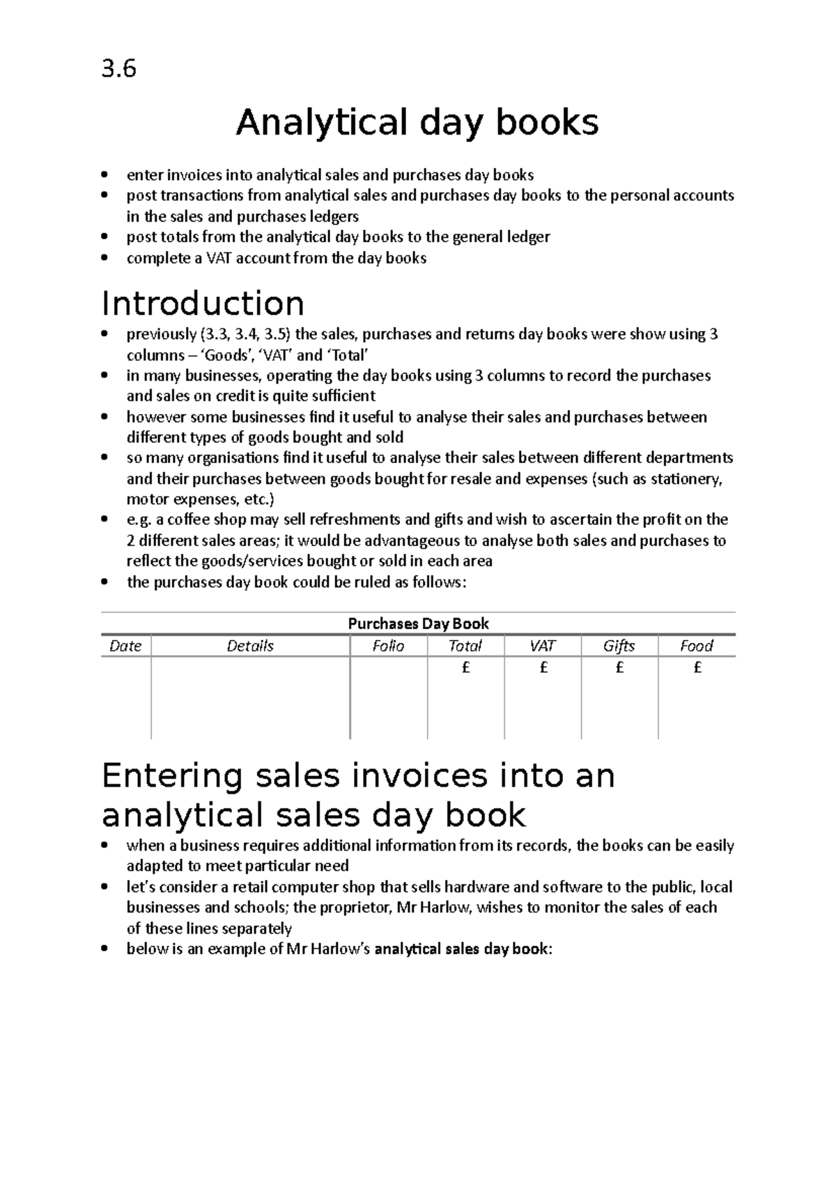 3.6 Analytical day books - 3. Analytical day books enter invoices into ...