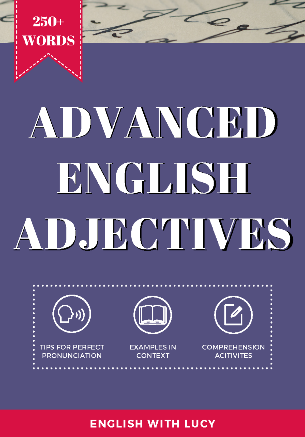 91. 250 Advanced English Adjectives - ADVANCED ENGLISH ADJECTIVES ...