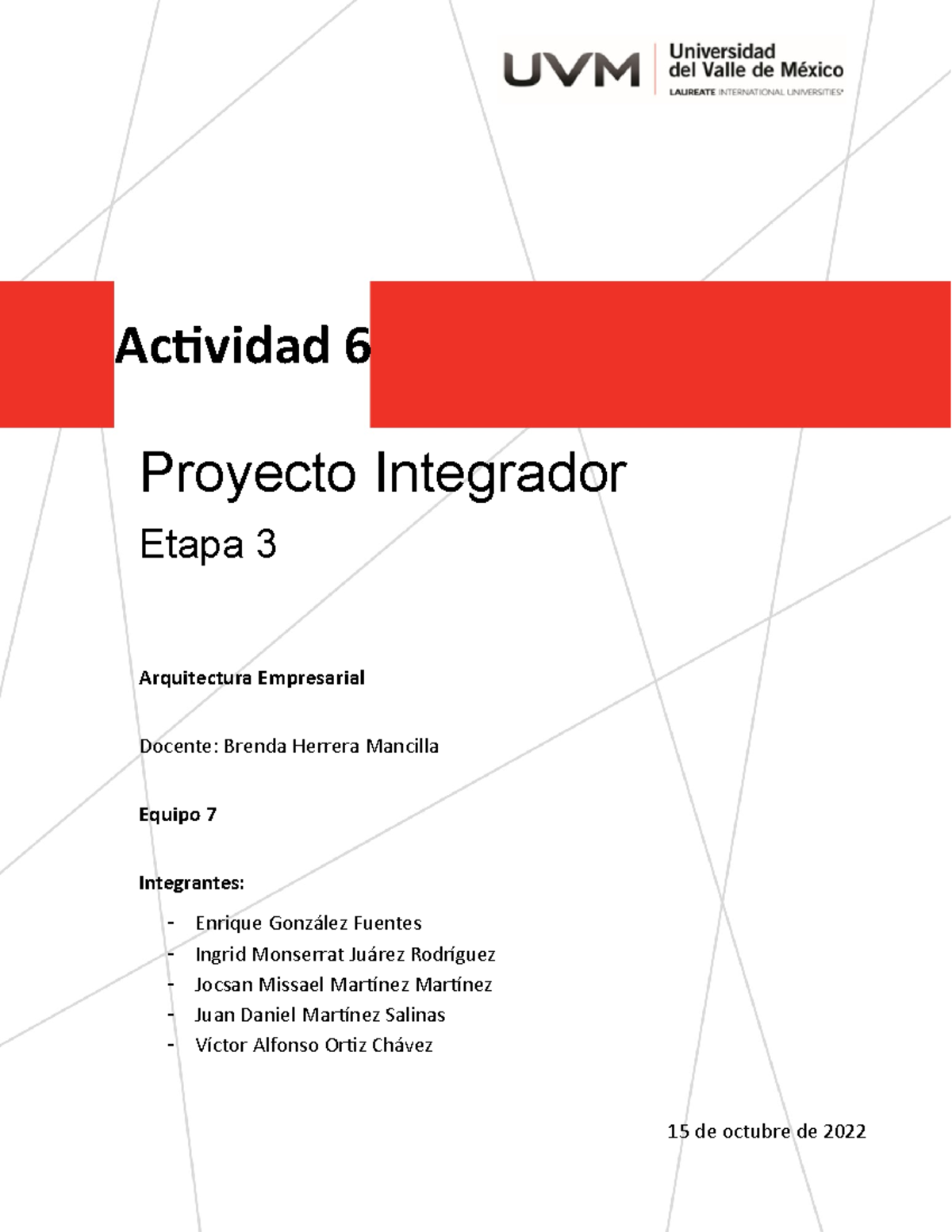A6 E7 - Proyecto Integrador Etapa 3 v2 - Actividad 6 Proyecto Integrador Etapa 3 Arquitectura ...