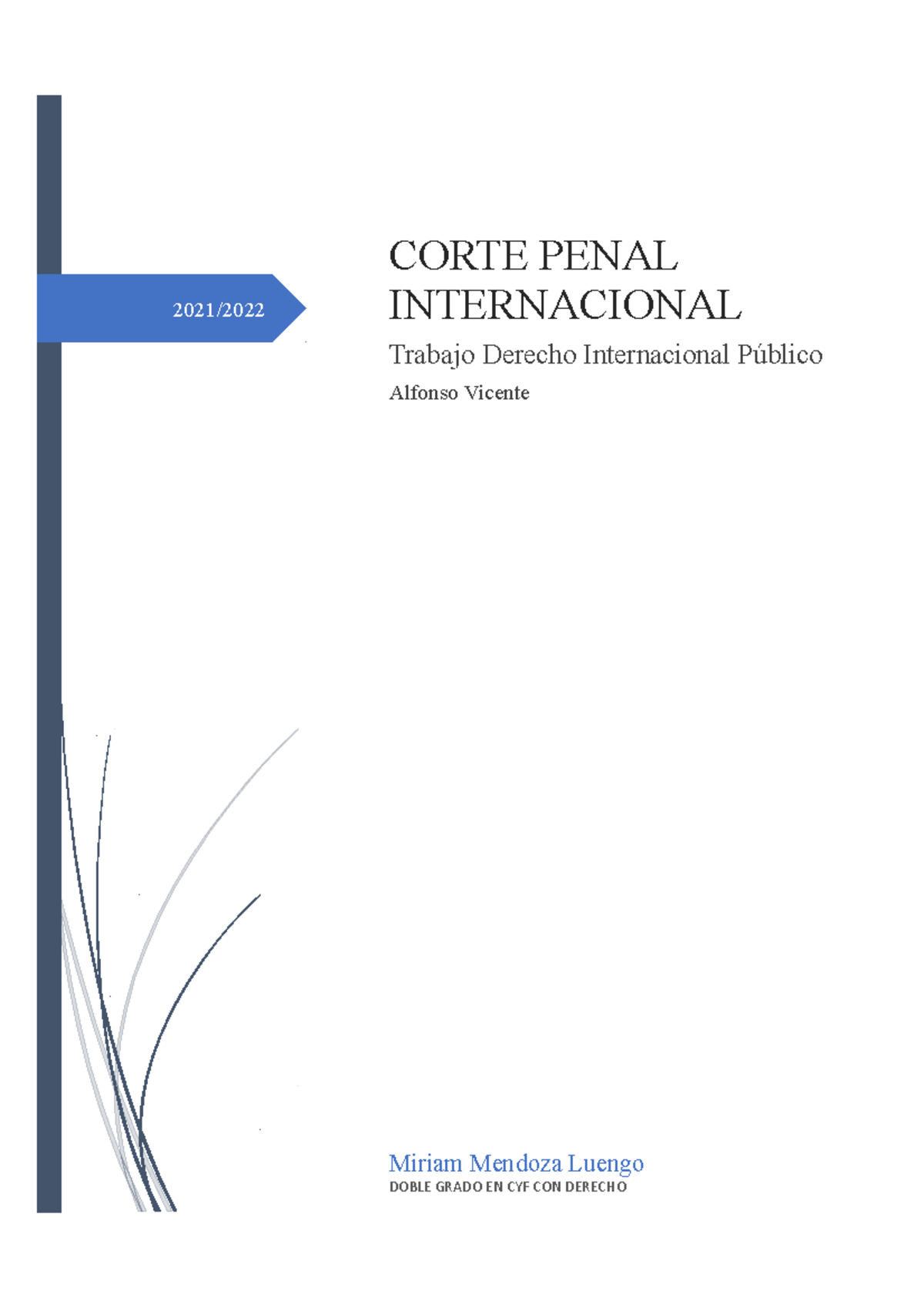 Corte Penal Internacional - 2021/ Miriam Mendoza Luengo DOBLE GRADO EN ...