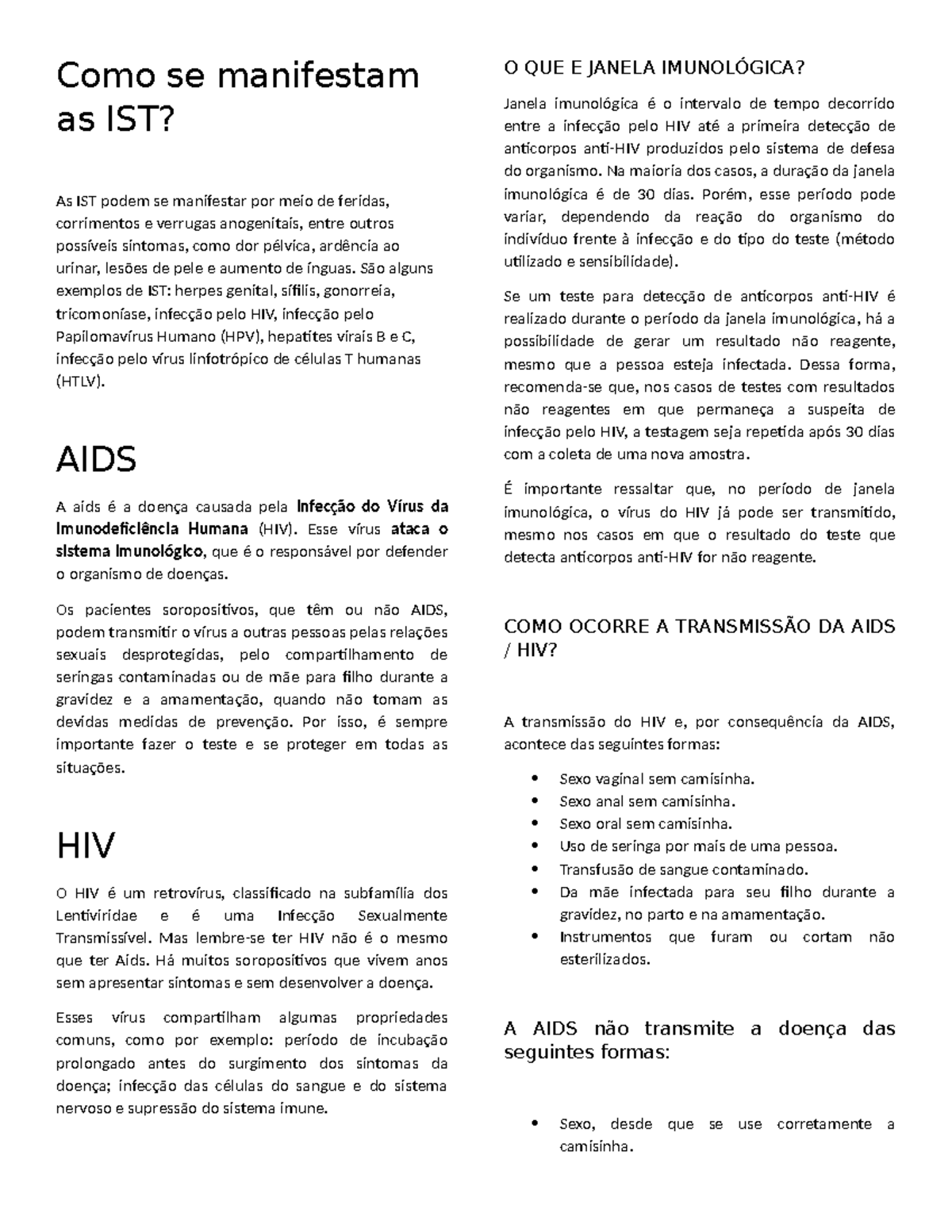 AIDS - resumo de aids - Como se manifestam as IST? As IST podem se manifestar por meio de ...