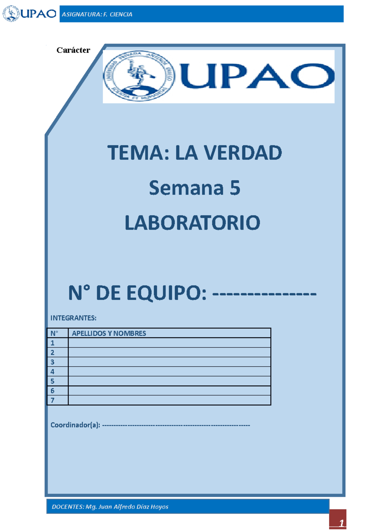 Laboratorio Semana 5-1 - Carácter TEMA: LA VERDAD Semana 5 LABORATORIO ...