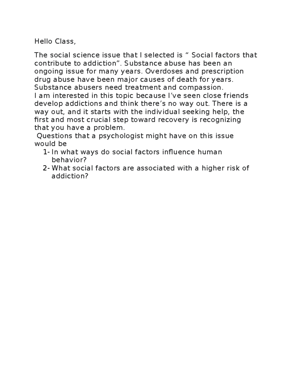 Diss social science - Discussion - Hello Class, The social science ...