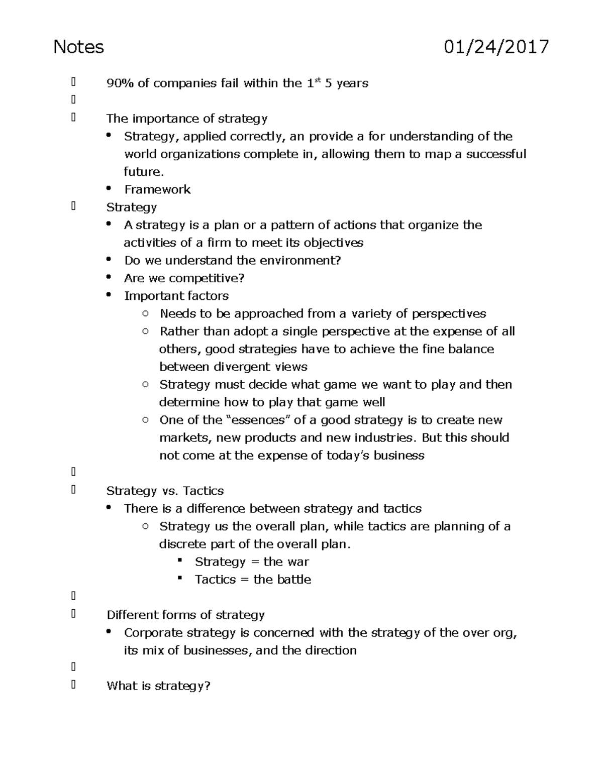 Notes - Framework Strategy A strategy is a plan or a pattern of actions ...