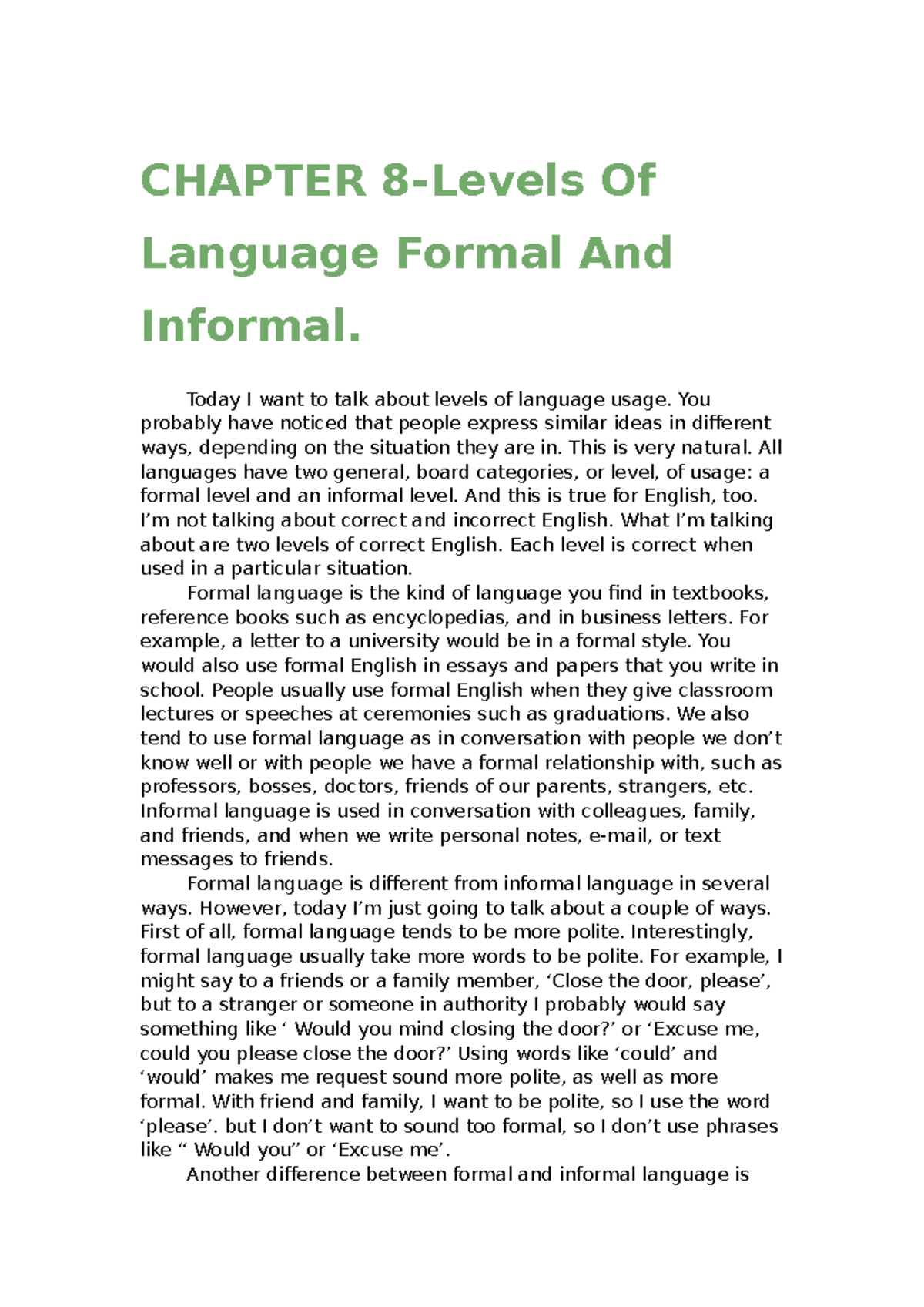 Chapter 8 - CHAPTER 8-Levels Of Language Formal And Informal. Today I ...