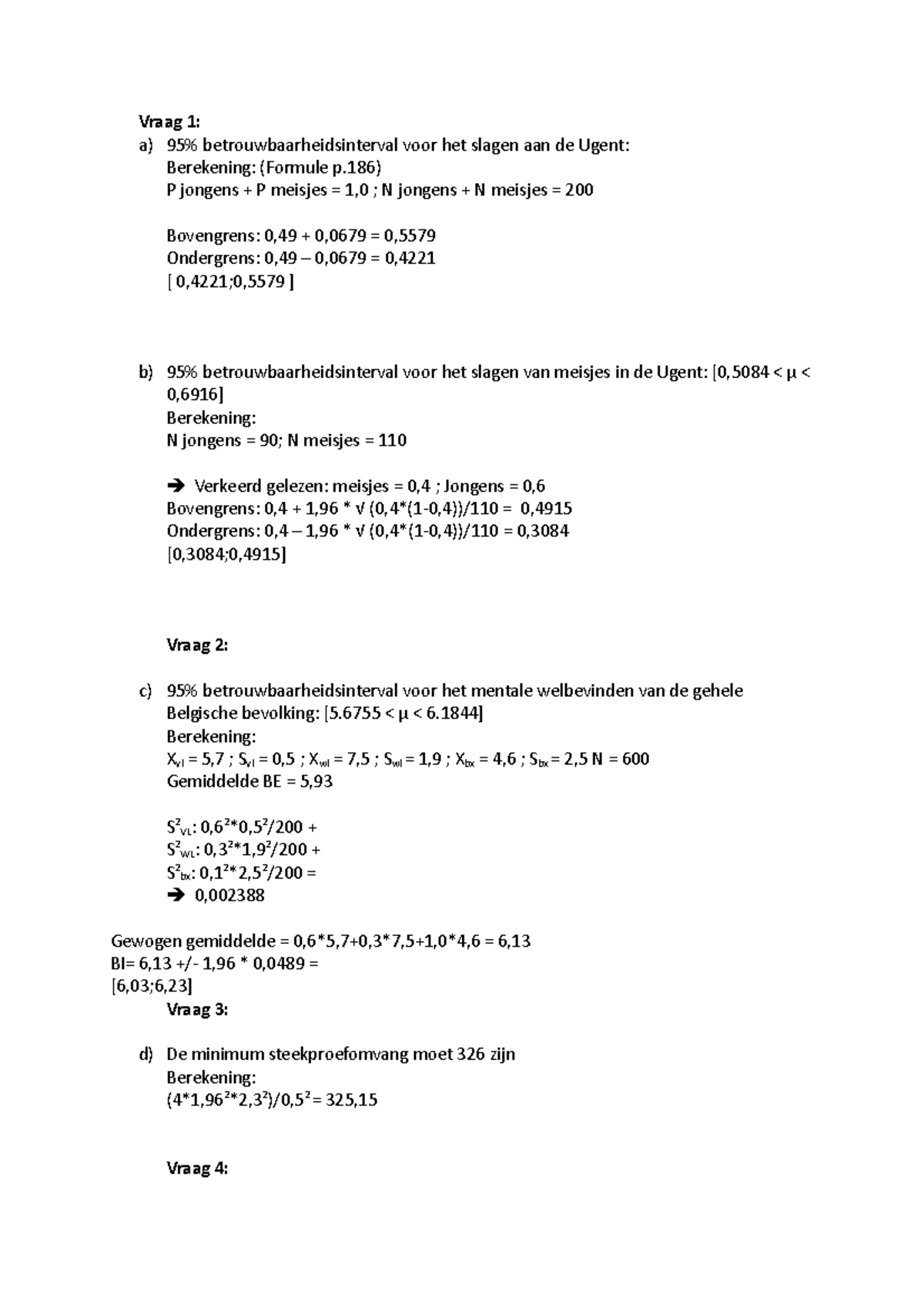 Taak H7 methodologie - Vraag 1: a) 95% betrouwbaarheidsinterval voor ...