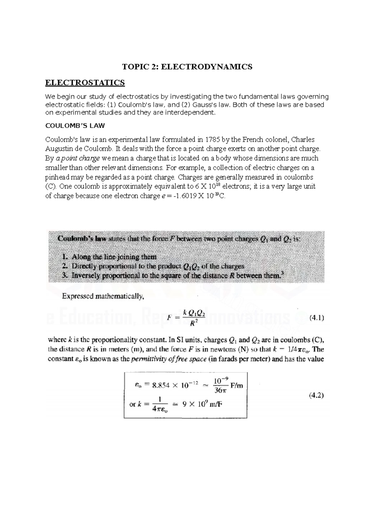 Topic 2 Electrodynamics - TOPIC 2: ELECTRODYNAMICS ELECTROSTATICS We begin our study of - Studocu