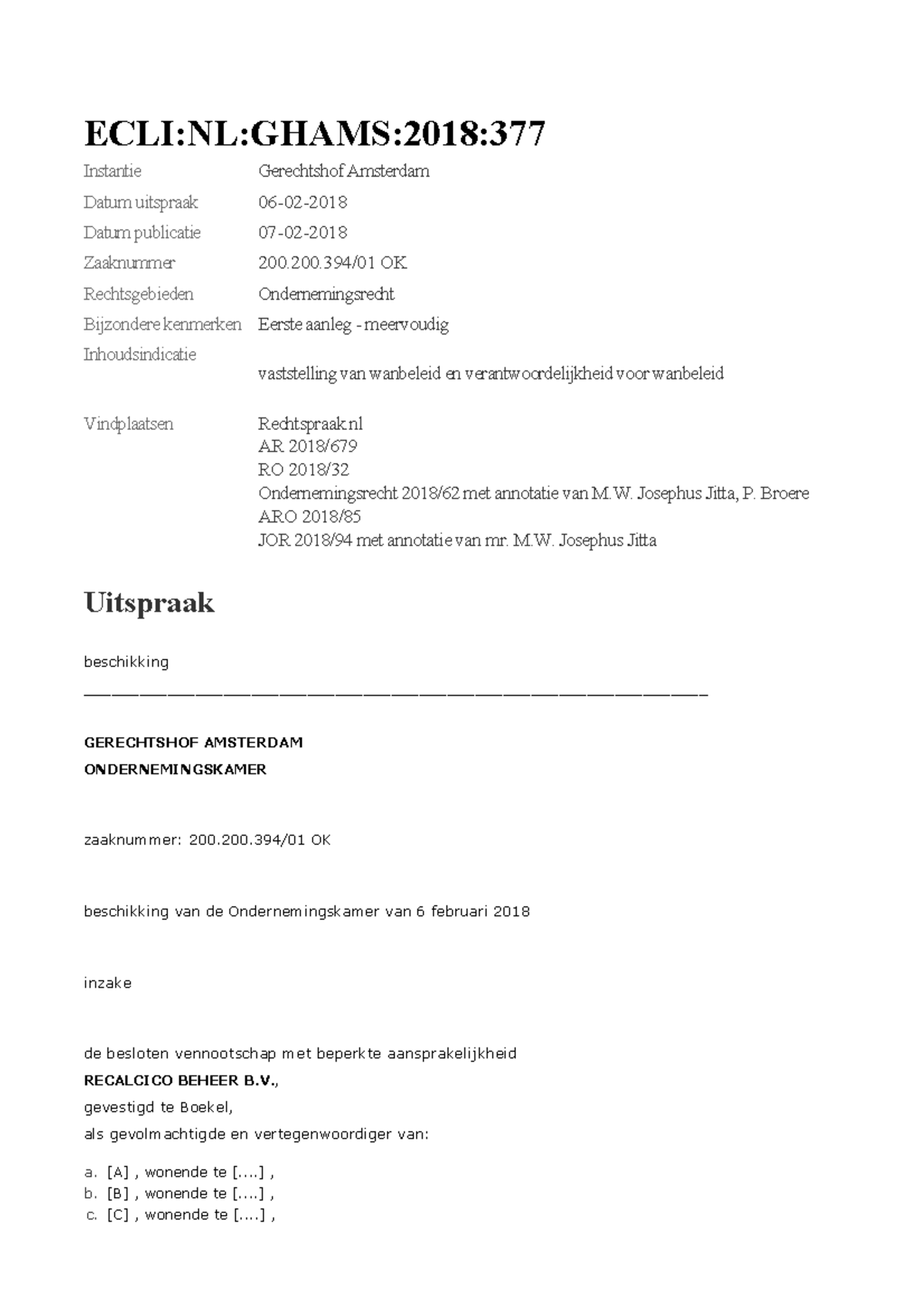 ECLI NL Ghams 2018 377 - Belangrijke arresten over besluitvorming en ...