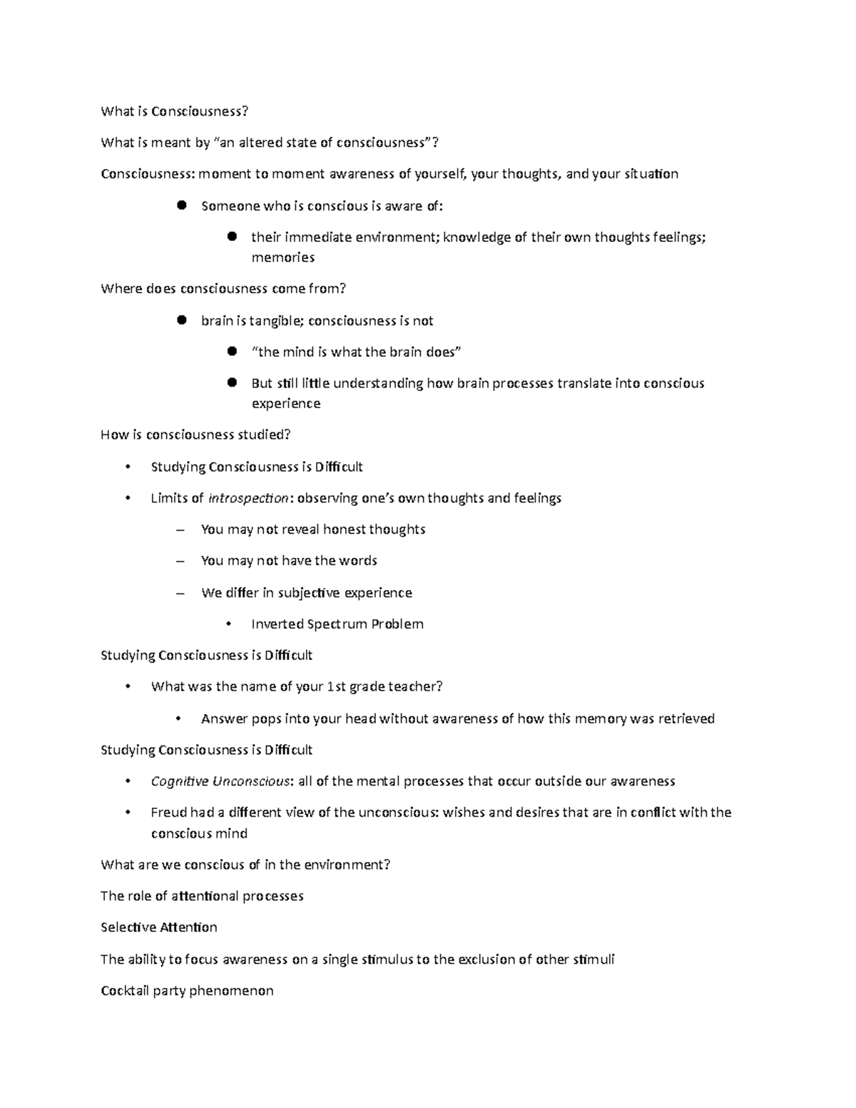 7. Consciousness - notes - What is Consciousness? What is meant by “an ...