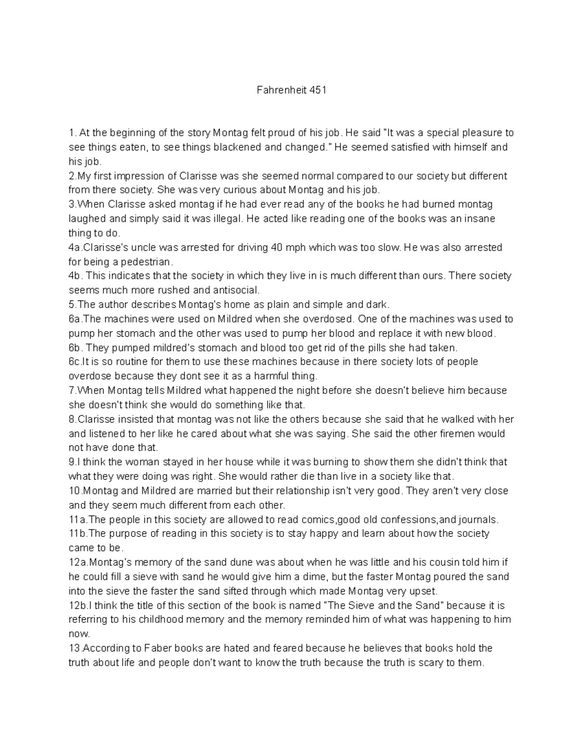 Fahrenheit 451 - Fahrenheit 451 At the beginning of the story Montag ...