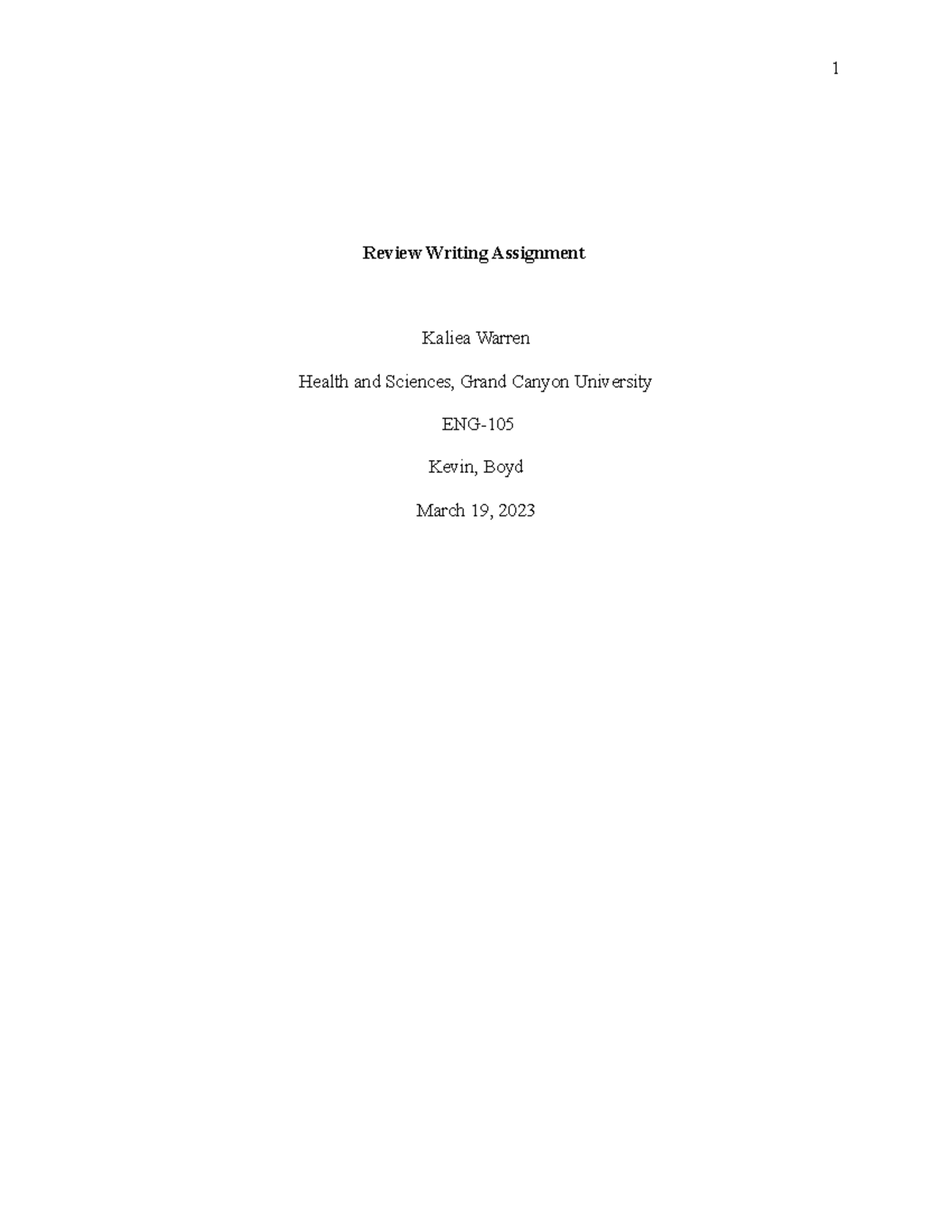 ENG 105 O500 Final Draft - Review Writing Assignment Kaliea Warren ...