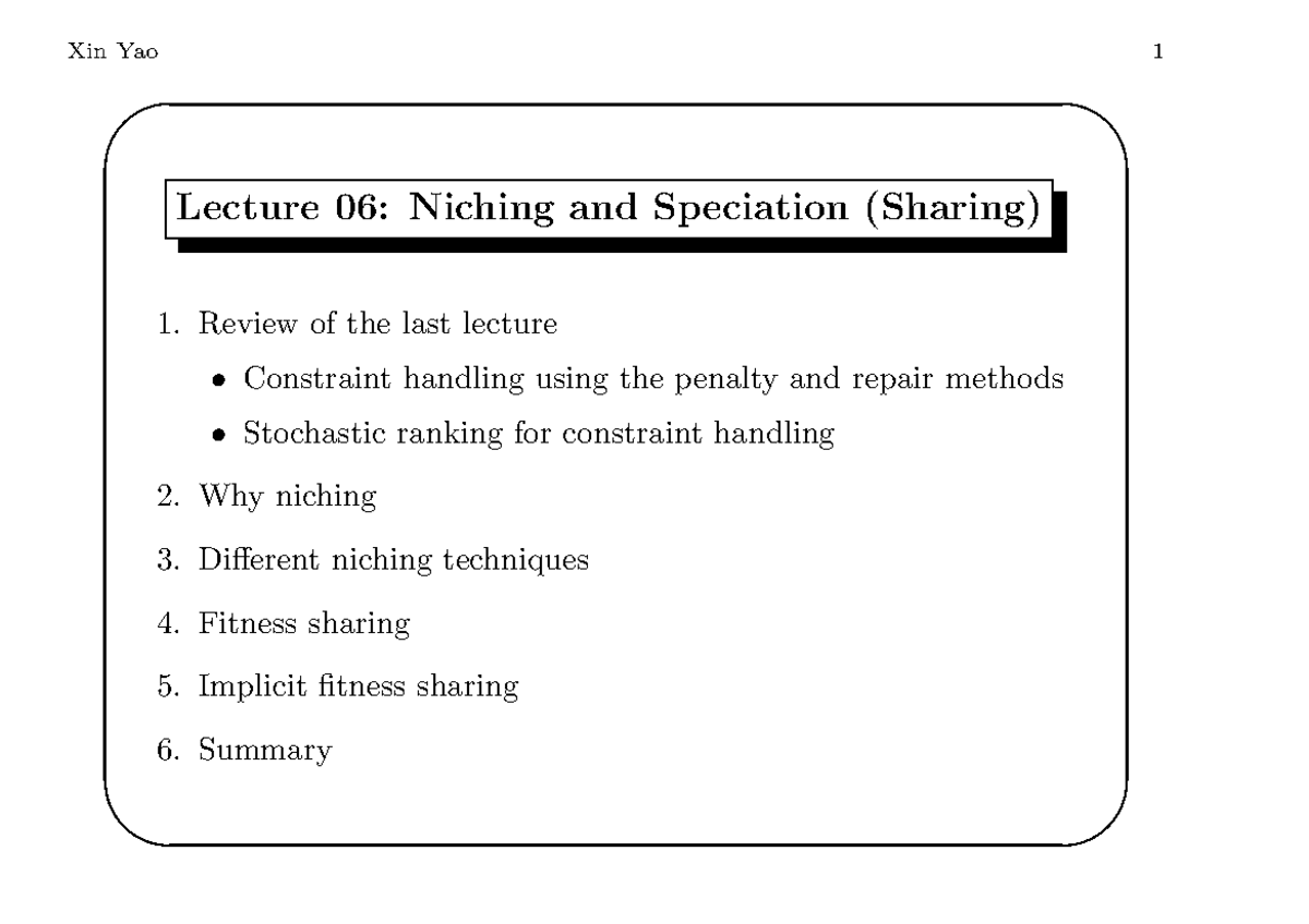 Niching and Speciation - Individuals within a group are similar to each ...