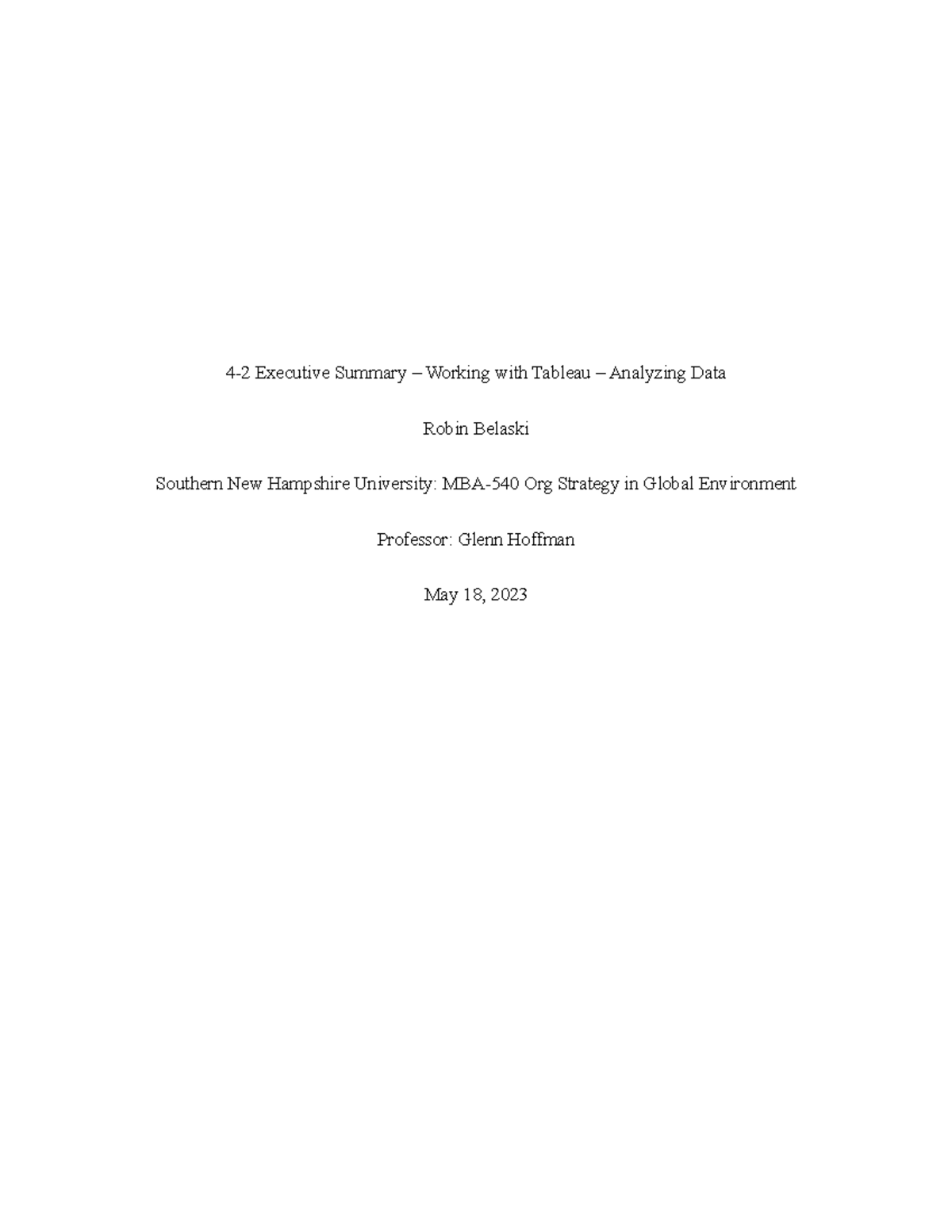Belaski R MBA540 4-2 Executive Summary 05 19 2023 - 4-2 Executive ...