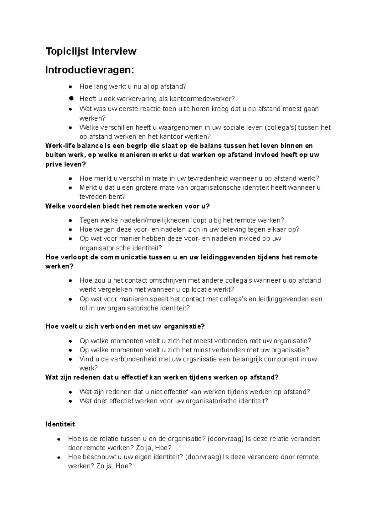 Topiclijst interview - Topiclijst interview Introductievragen: Hoe lang ...