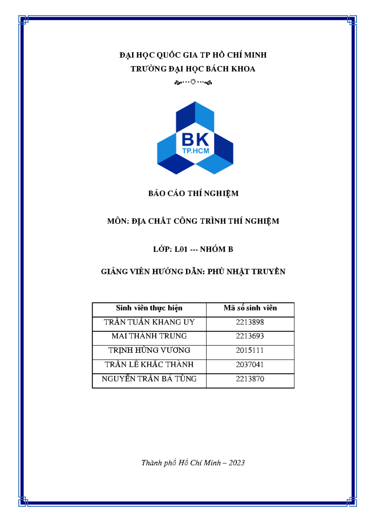 THỰC TẬP ĐỊA CHẤT - ĐẠI HỌC QUỐC GIA TP HỒ CHÍ MINH TRƢỜNG ĐẠI HỌC BÁCH KHOA BÁO CÁO THÍ - Studocu