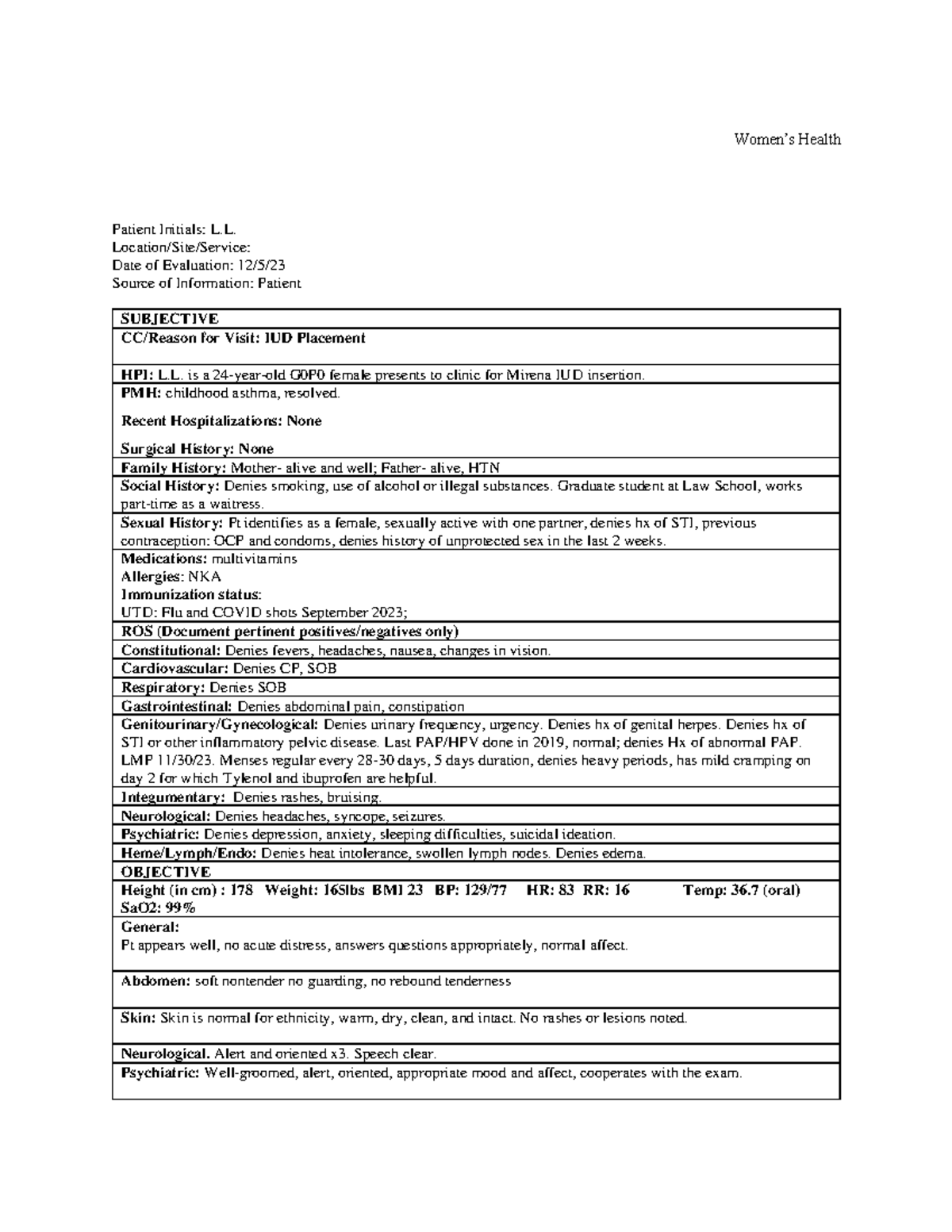 IUD insertion procedure SOAP note - Women’s Health Patient Initials: L ...