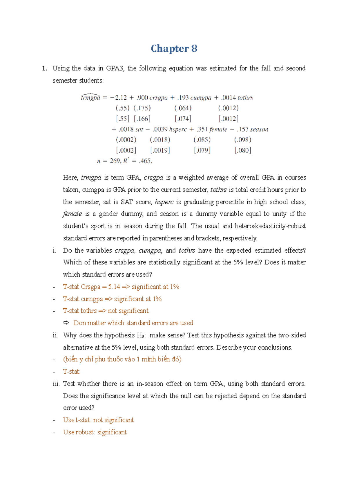 Tutorial Chapter 8 - Chapter 8 Using the data in GPA3, the following equation was estimated for ...