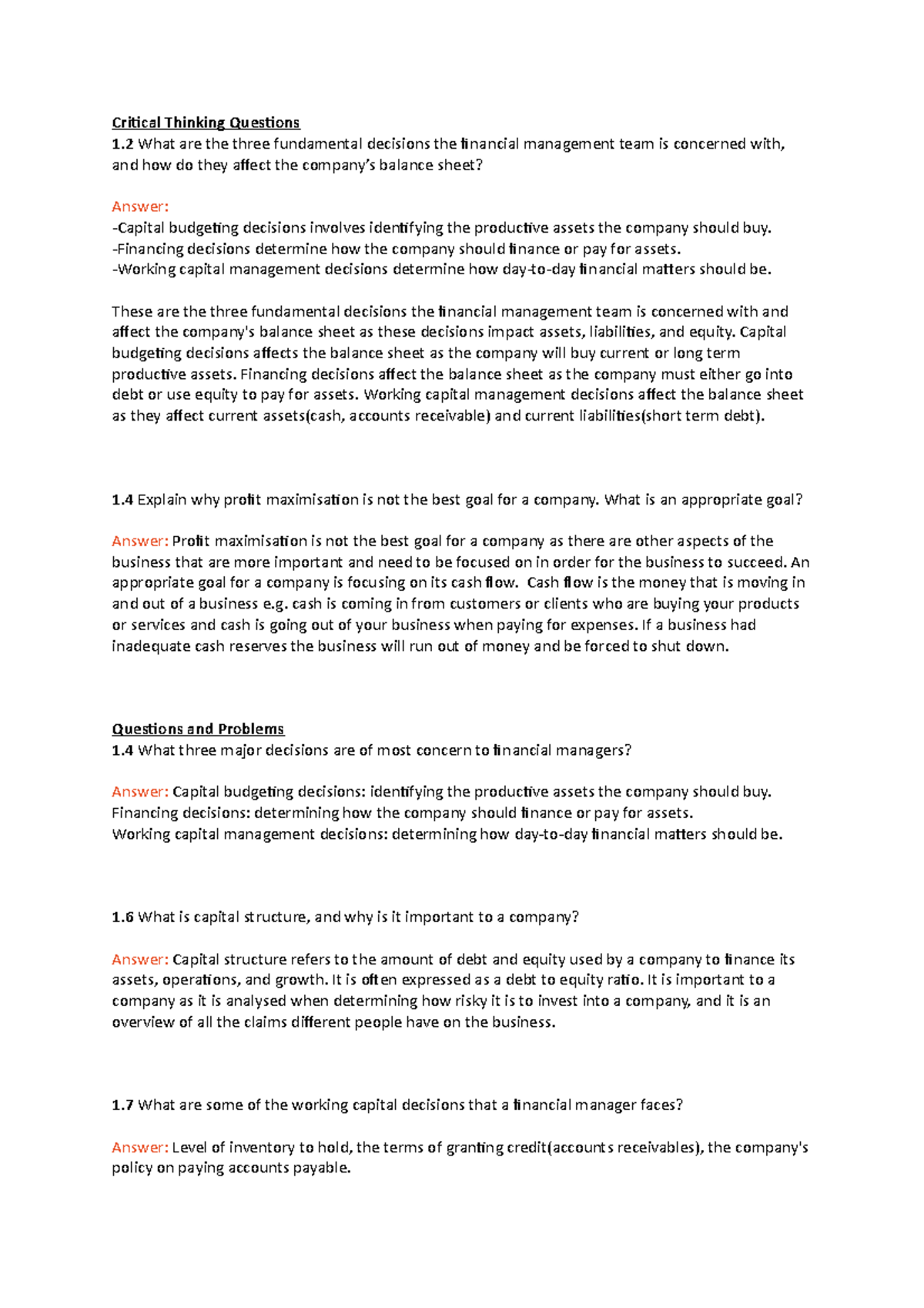 Finance questions - Critical Thinking Questions 1 What are the three ...