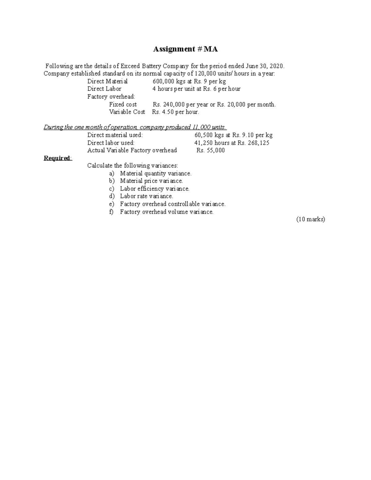 Assignment - Standard Costing - Assignment # MA Following are the details of Exceed Battery ...