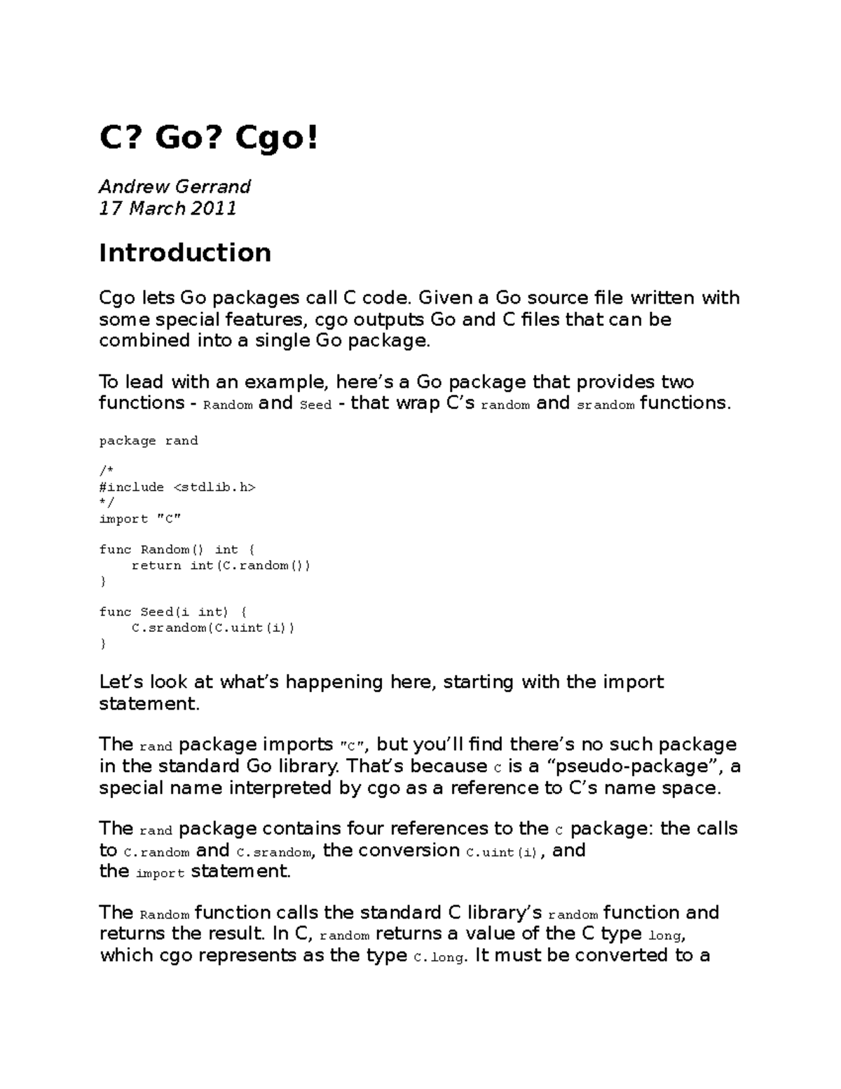 Race - Computer technology essays - C? Go? Cgo! Andrew Gerrand 17 March 2011 Introduction Cgo ...