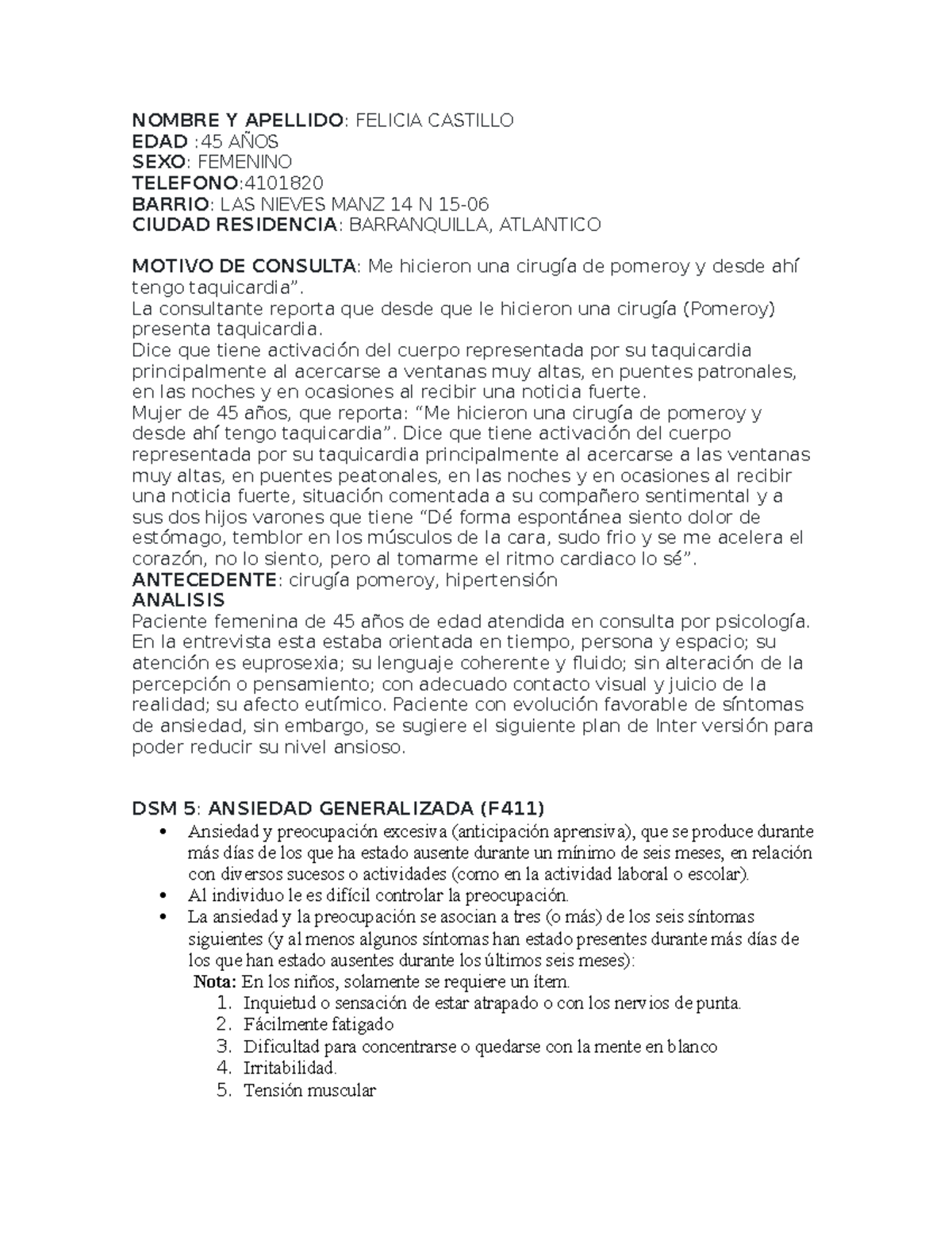 Caso psico - analisis - NOMBRE Y APELLIDO: FELICIA CASTILLO EDAD :45 ...