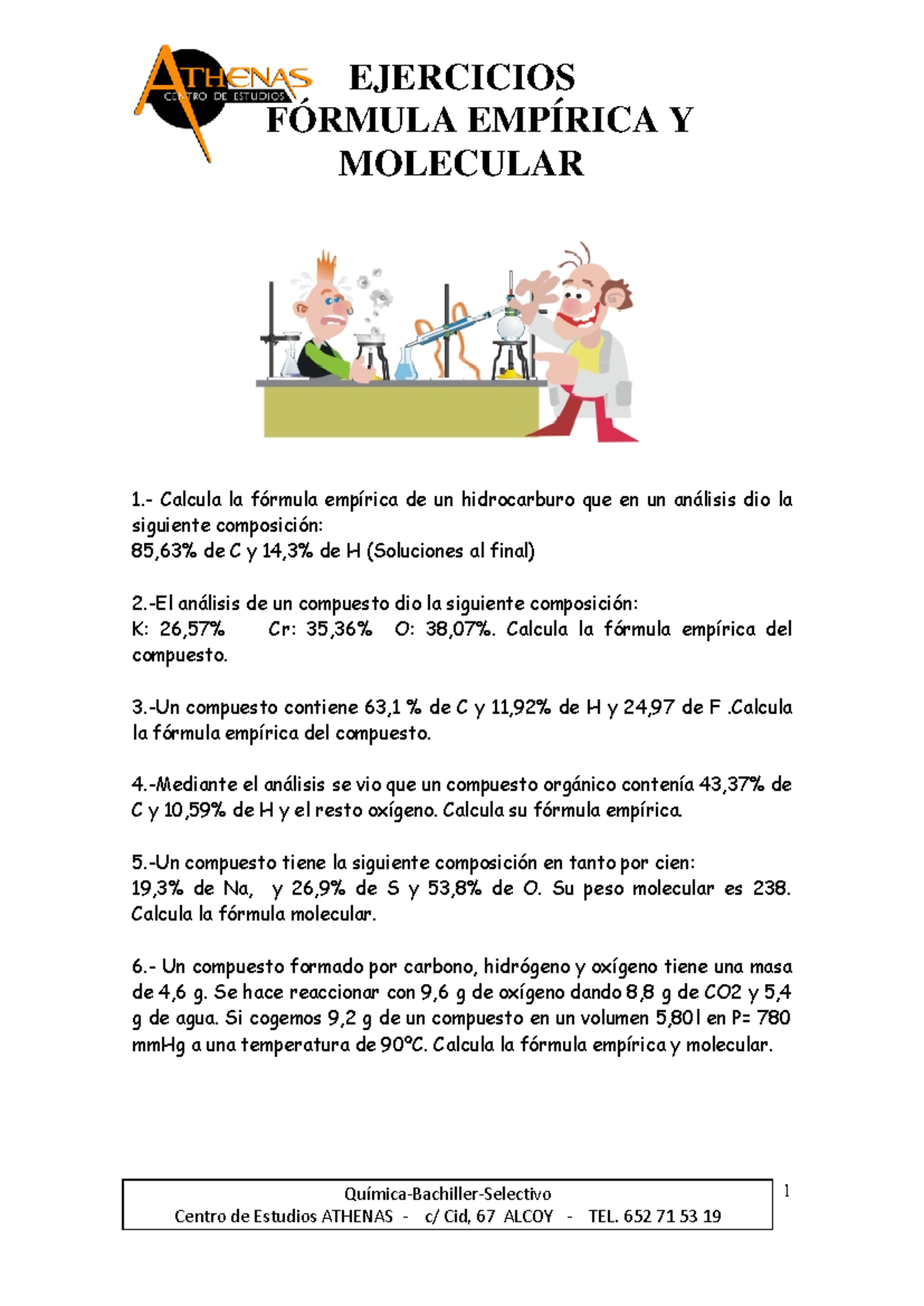 Ejer form empirica Quimica - FÓRMULA EMPÍRICA Y MOLECULAR Química ...