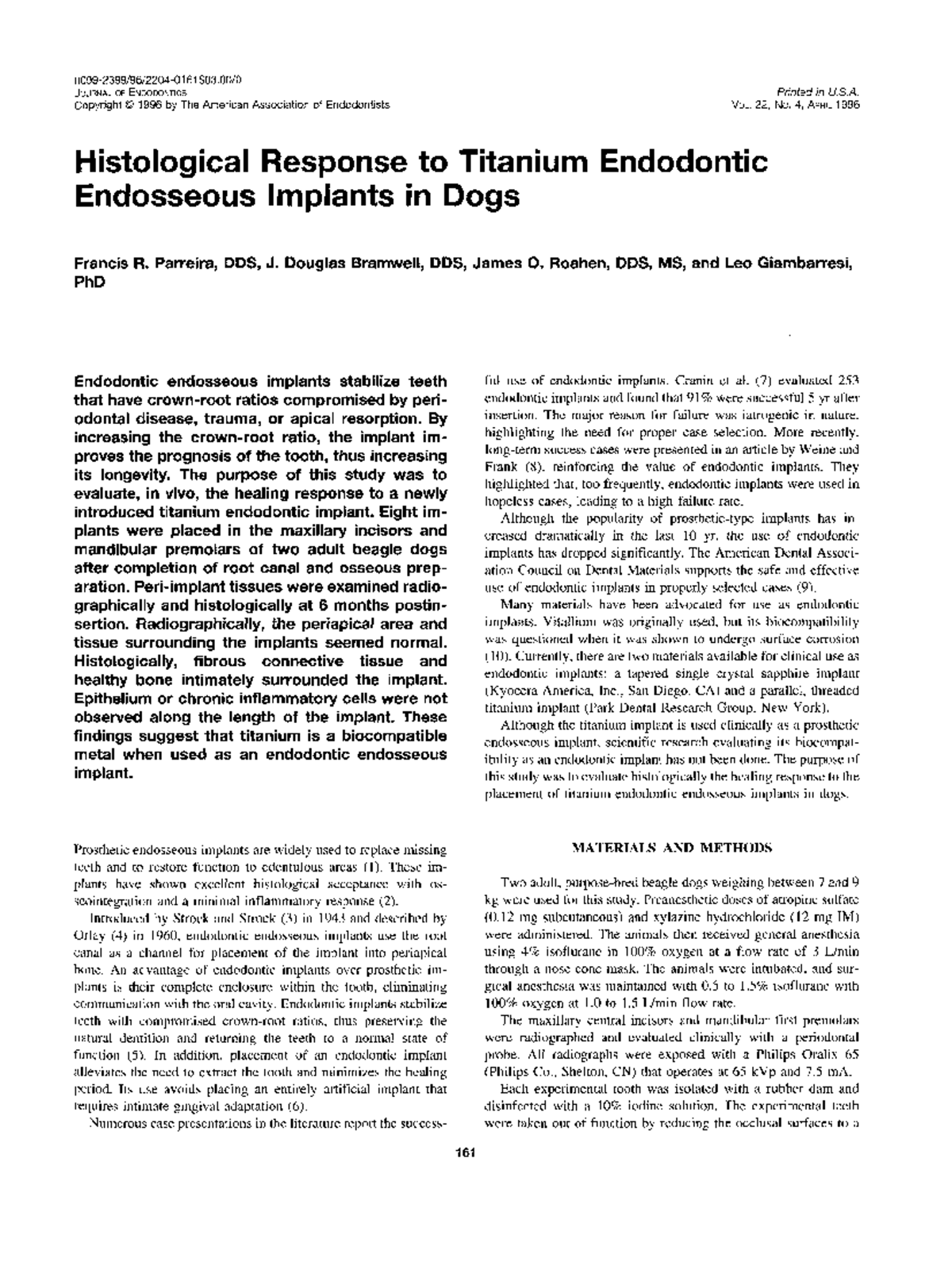 Histological Response to Titanium Endodontic Endosseous Implants in ...
