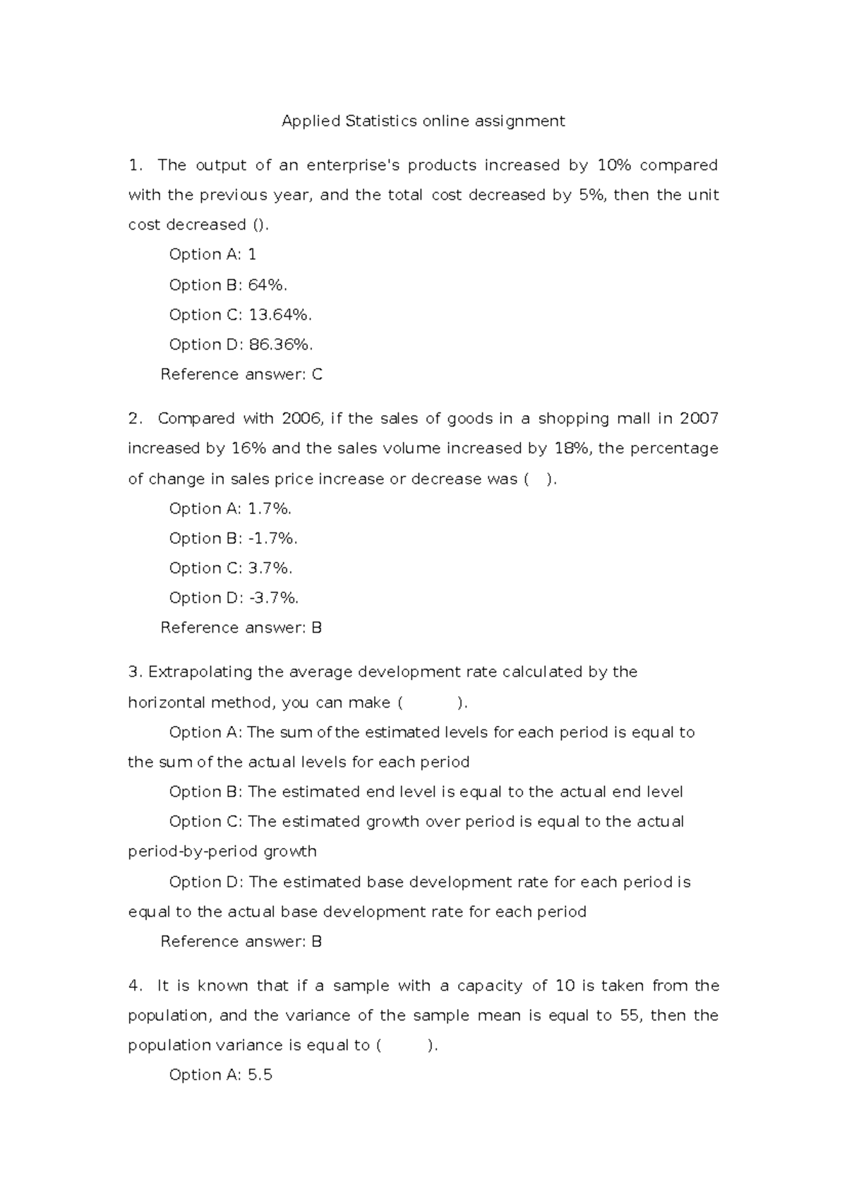 Applied Statistics online assignment - Option A: 1 Option B: 64% ...