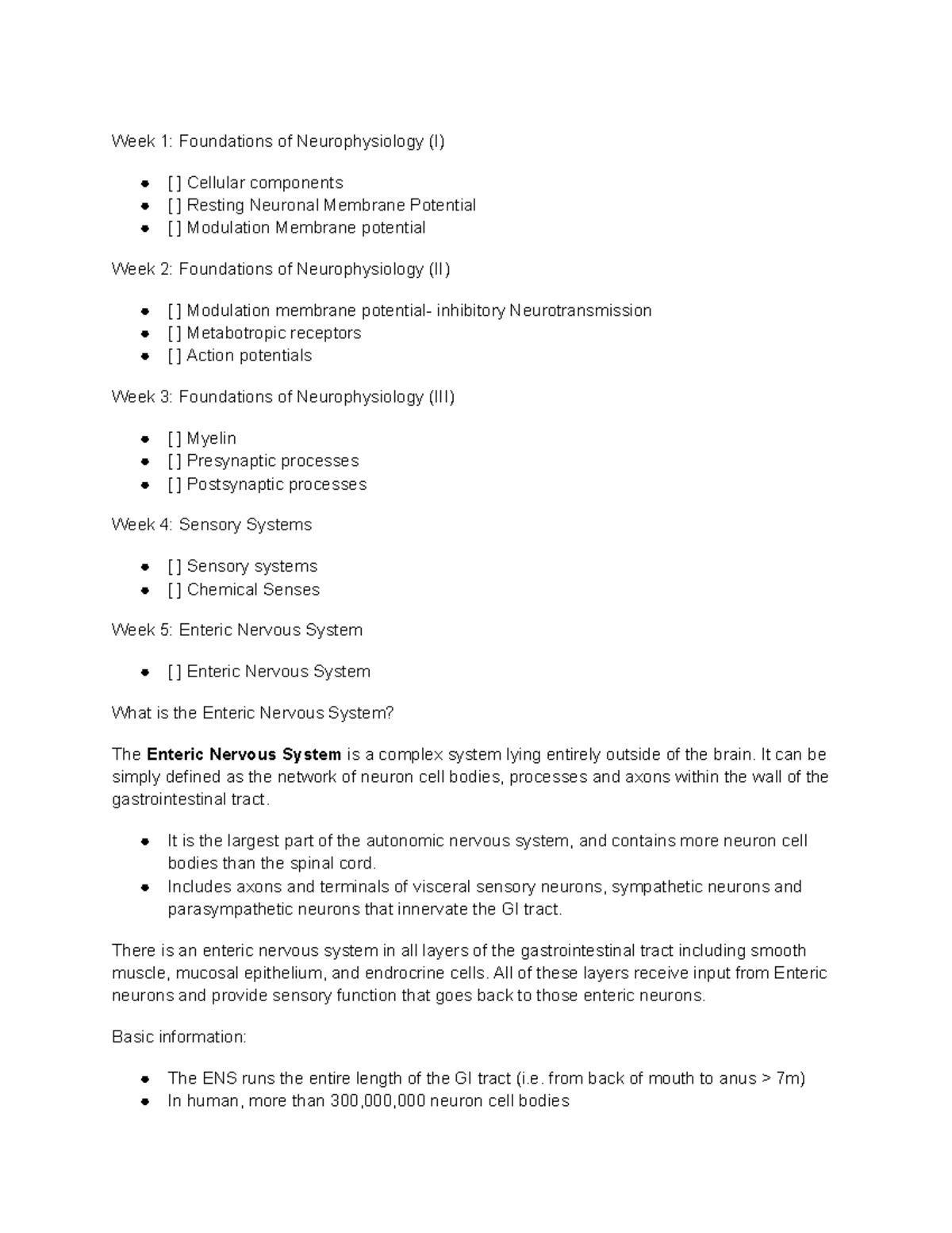Neurophysiology: NEUR30002 - Week 1: Foundations of Neurophysiology (I) [ ] Cellular components ...